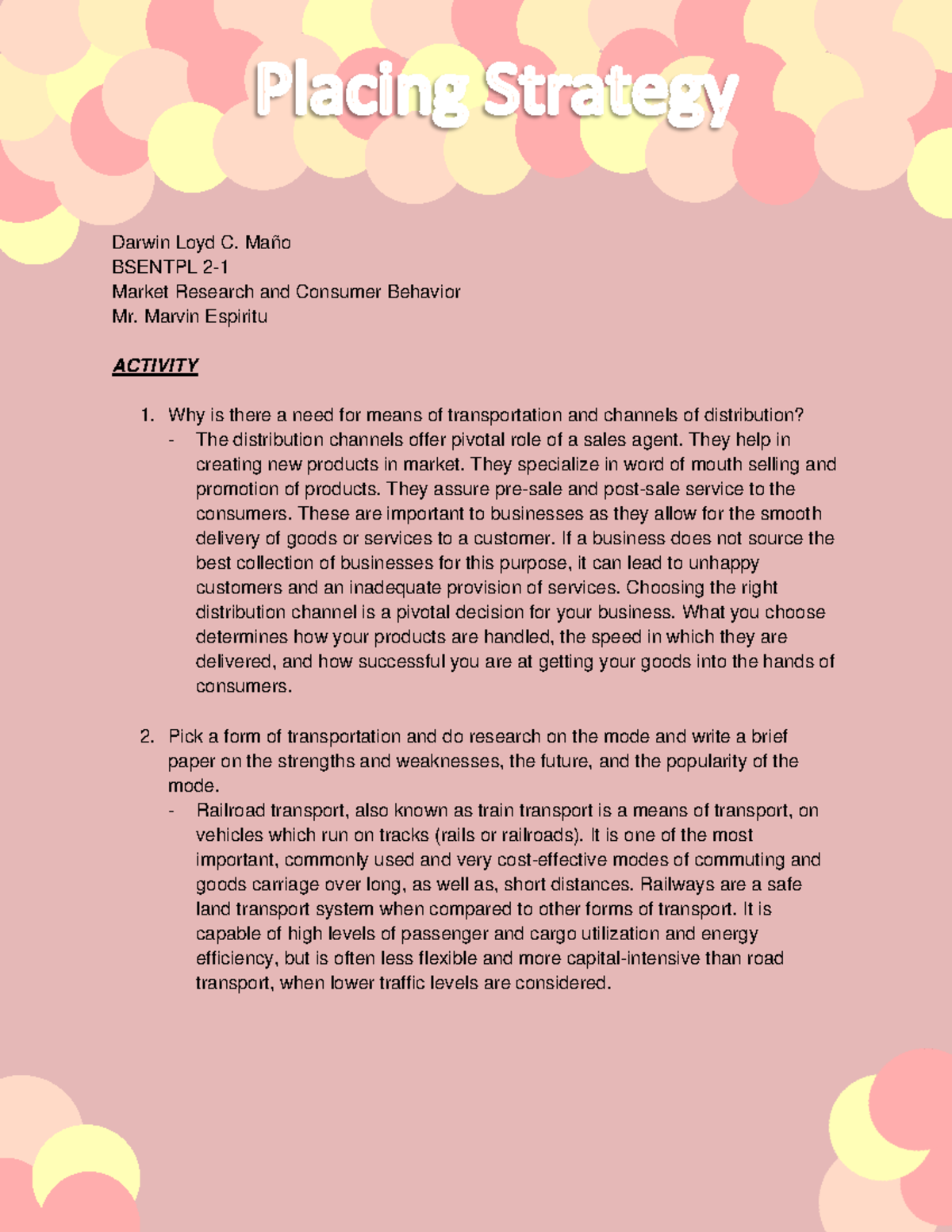 Market Research - Placing Strategy - Darwin Loyd C. Maño BSENTPL 2 ...