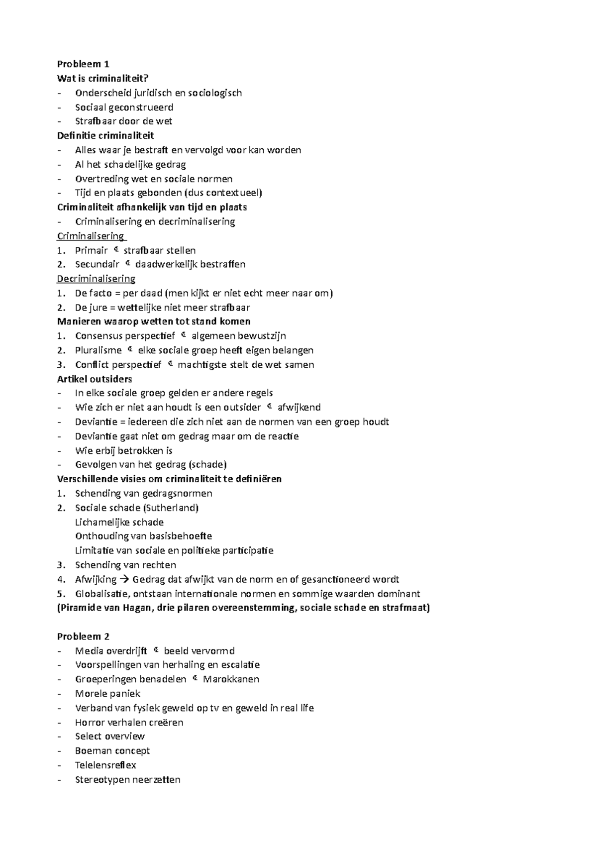 Notulen 1-6 - Probleem 1 Wat is criminaliteit? - Onderscheid juridisch en sociologisch - Sociaal ...