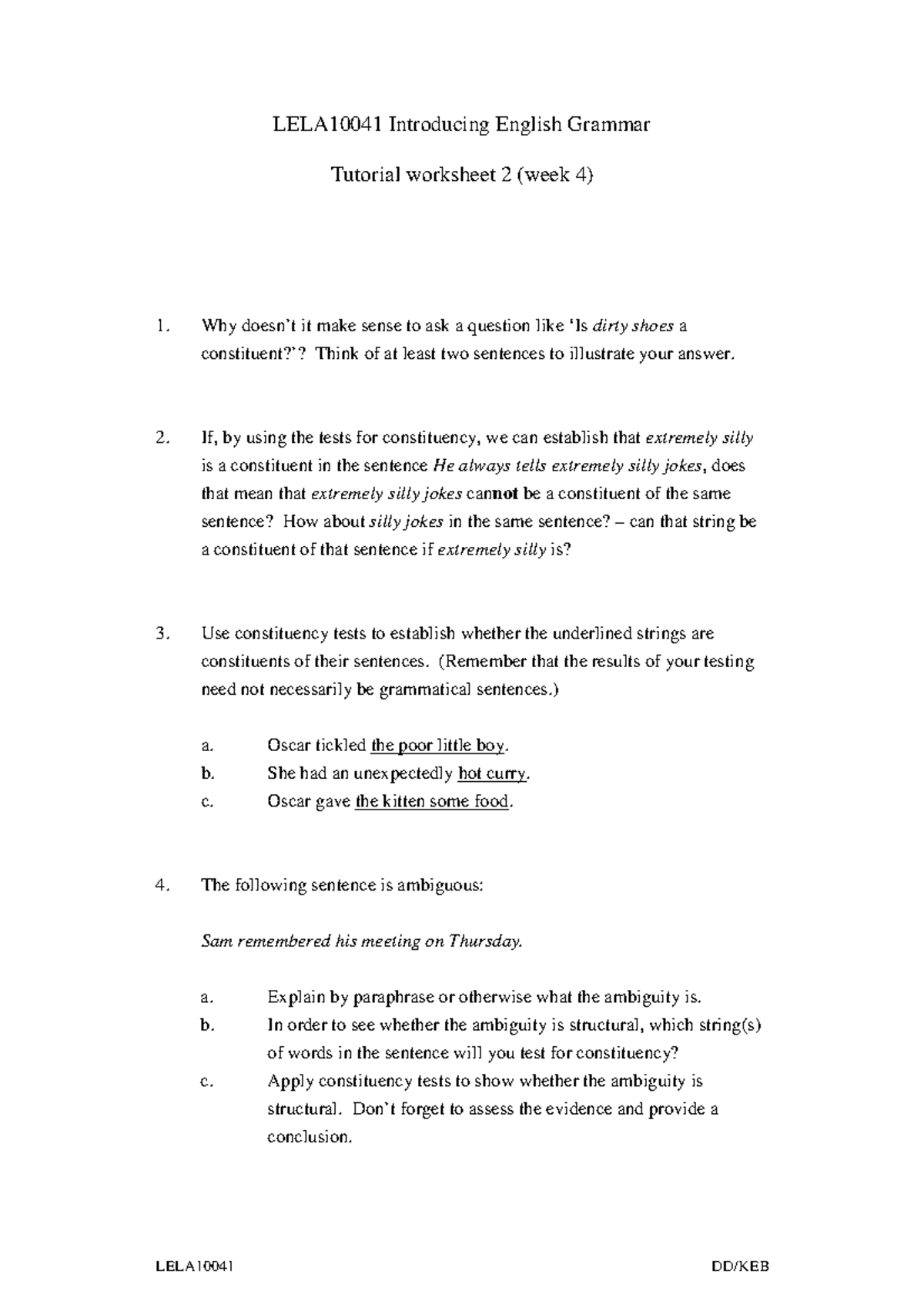 LELA10041 tutorial 2 - LELA10041 DD/KEB LELA10041 Introducing English ...