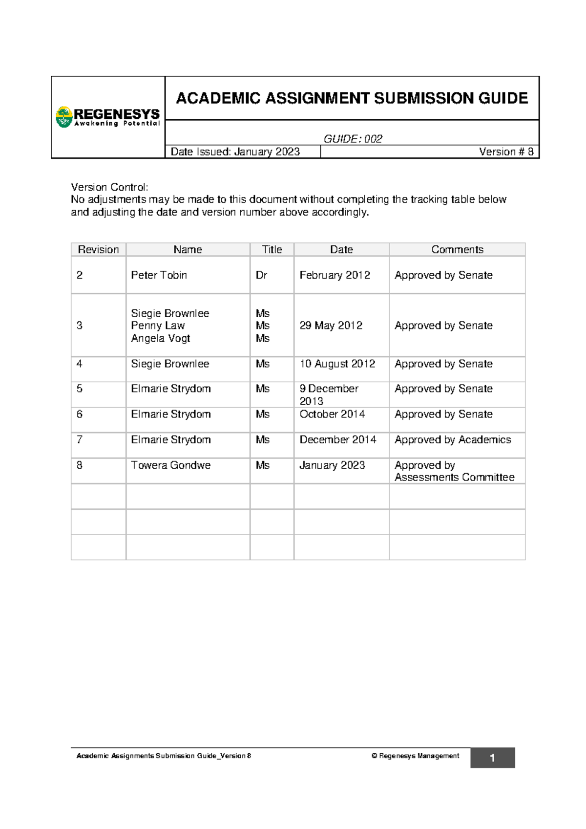 Assignment Submission Guidelines - Version Control: No adjustments may be made to this document ...