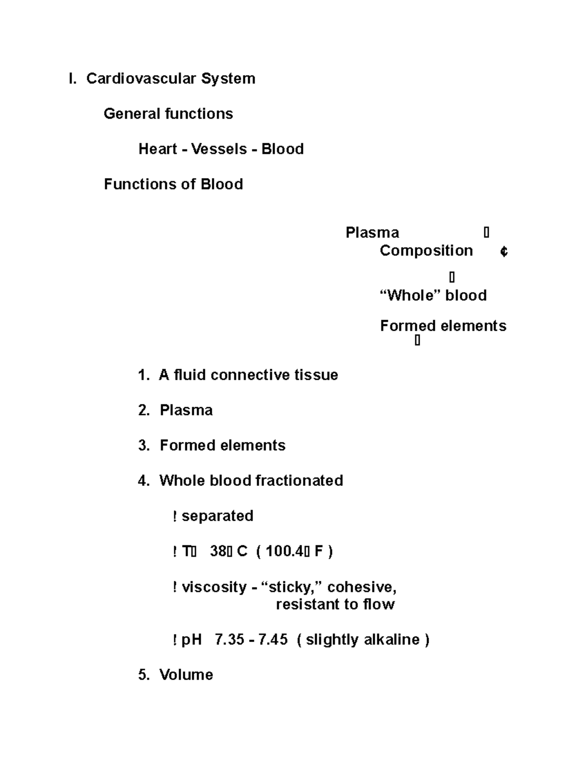 Cardiovascular System - I. Cardiovascular System General functions ...