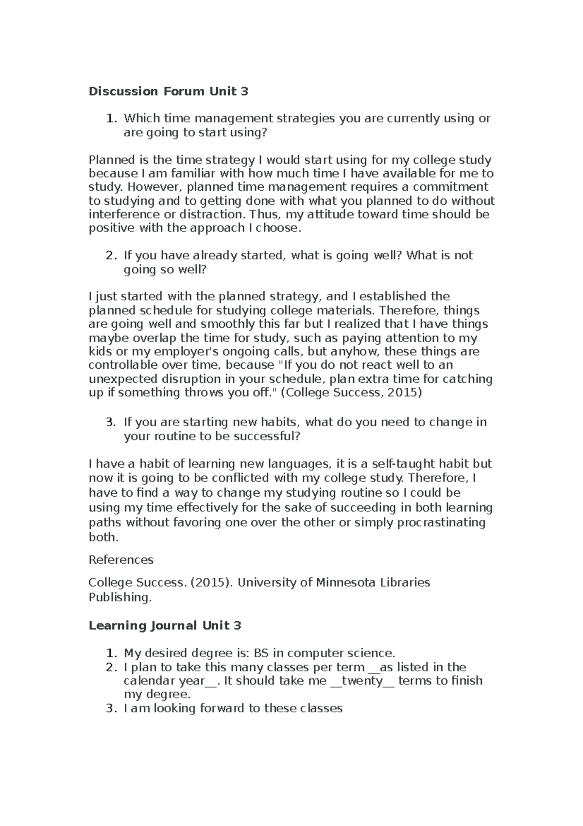 Unit 3 - Time and Stress Management - Discussion Forum Unit 3 Which time management strategies ...