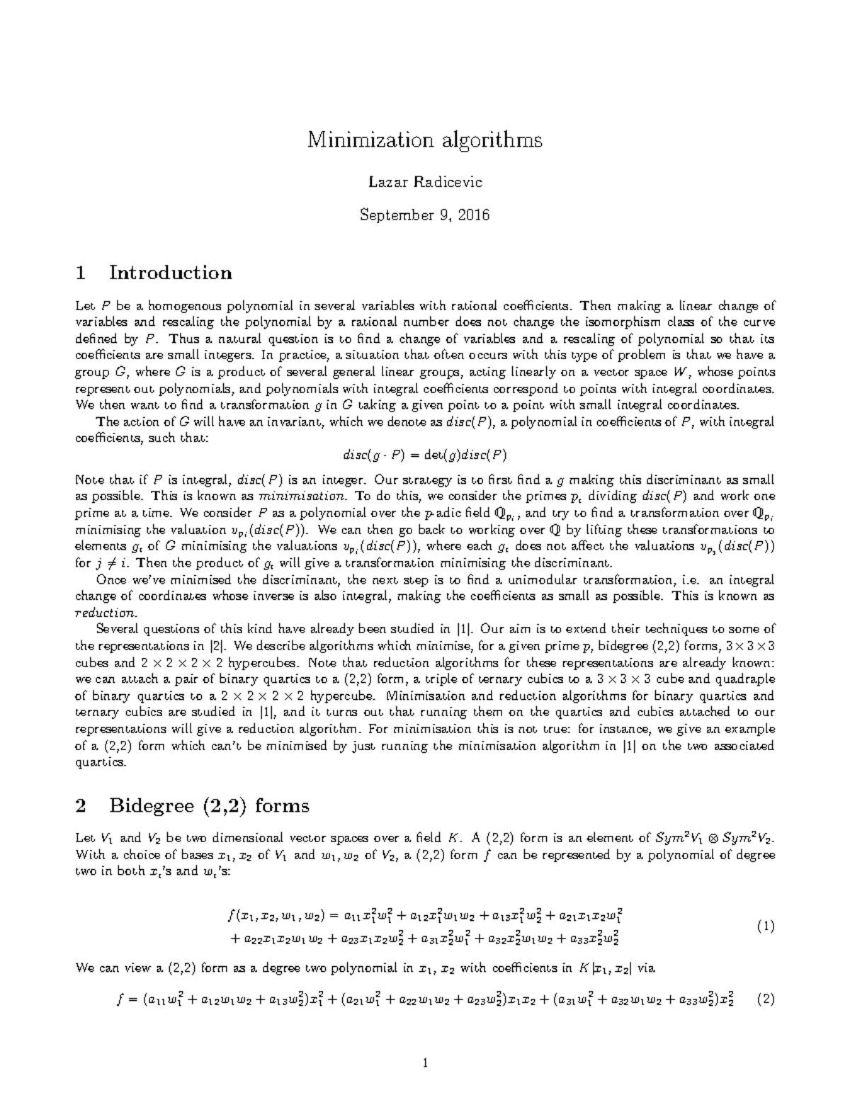 Minimization algorithms - Then making a linear change of variables and rescaling the polynomial ...