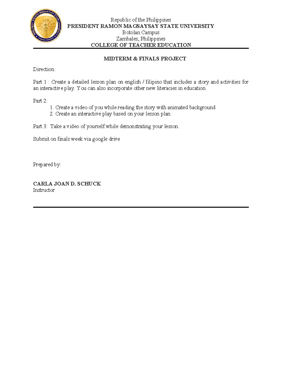 Midterm and finals project edck 6 - Republic of the Philippines PRESIDENT RAMON MAGSAYSAY STATE ...