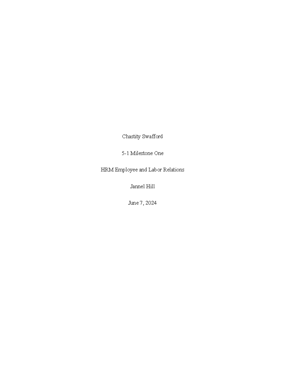 HRM 310 Coursework 5-1 Milestone One - Chastity Swafford 5-1 Milestone ...