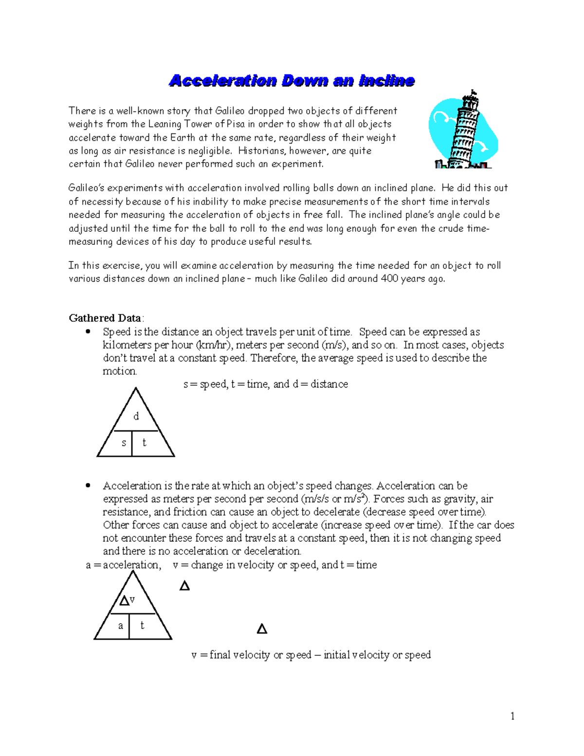 05 accelerationdownincline - Acceleration Down an Incline There is a ...