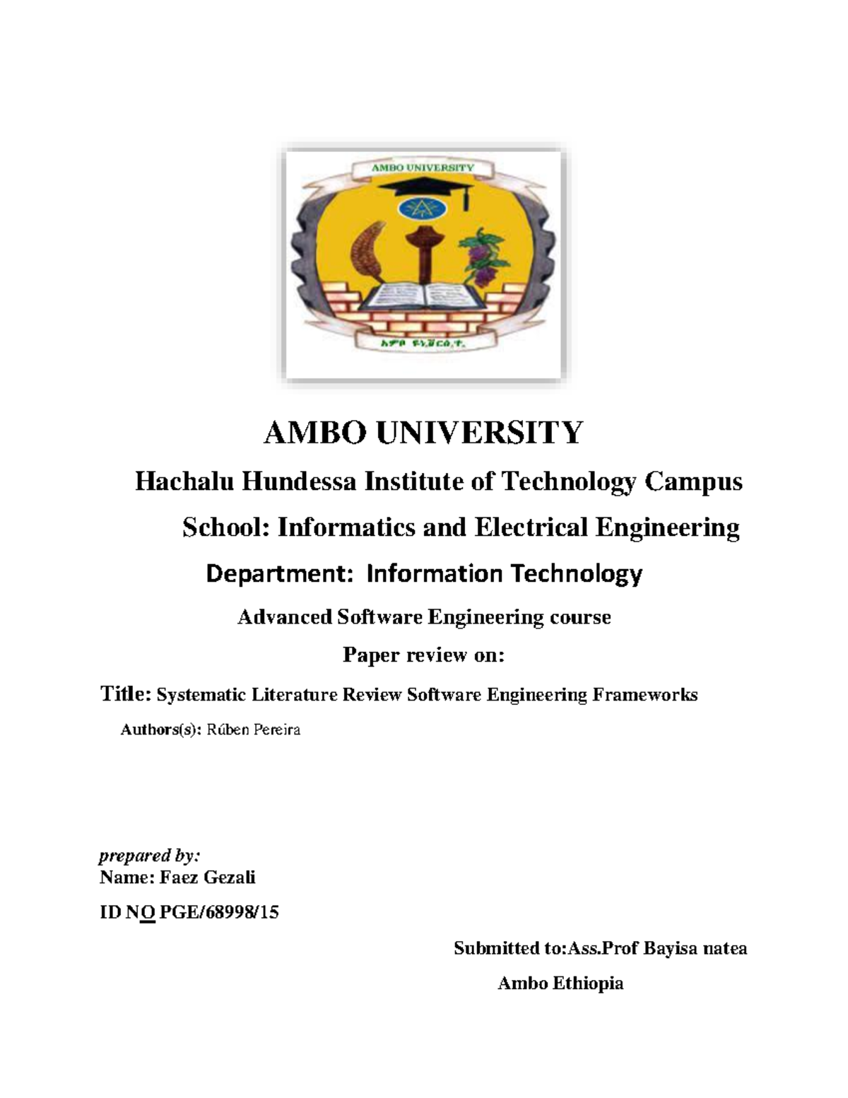 Advanced softwear Review - AMBO UNIVERSITY Hachalu Hundessa Institute of Technology Campus ...