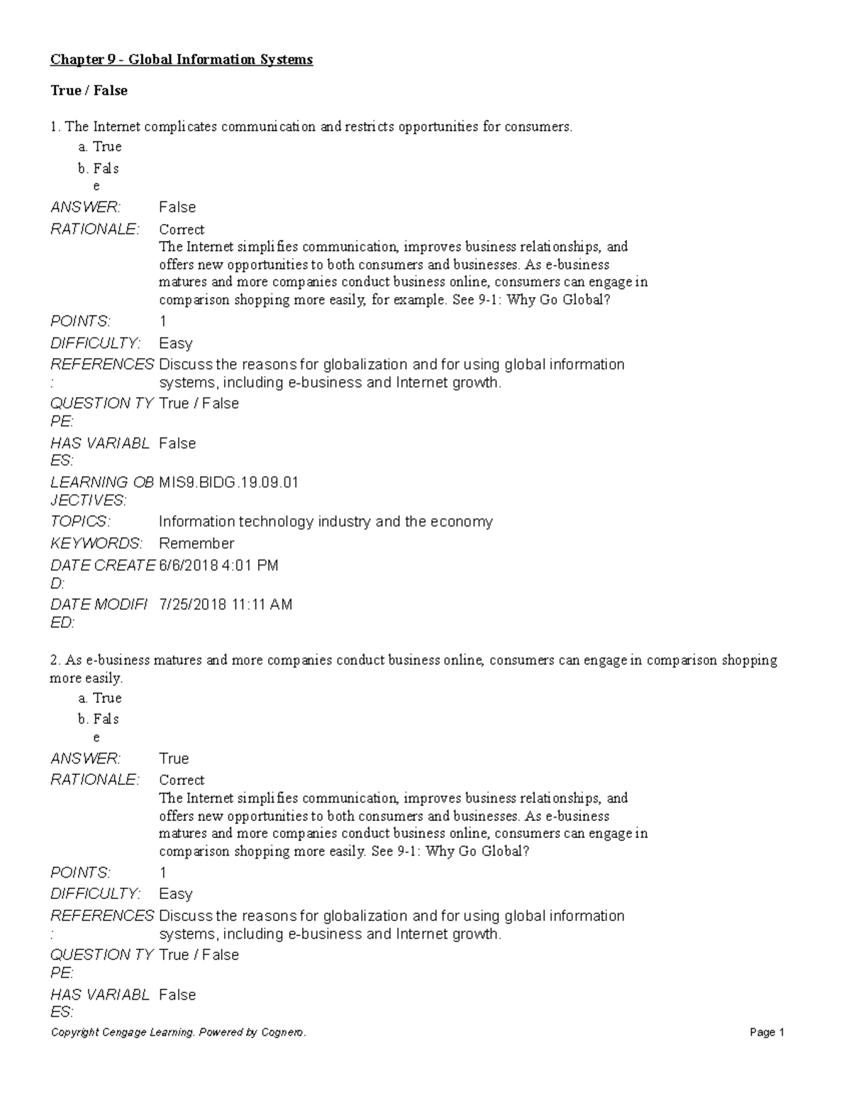 Chapter 9 Global Information Systems - True / False The Internet ...