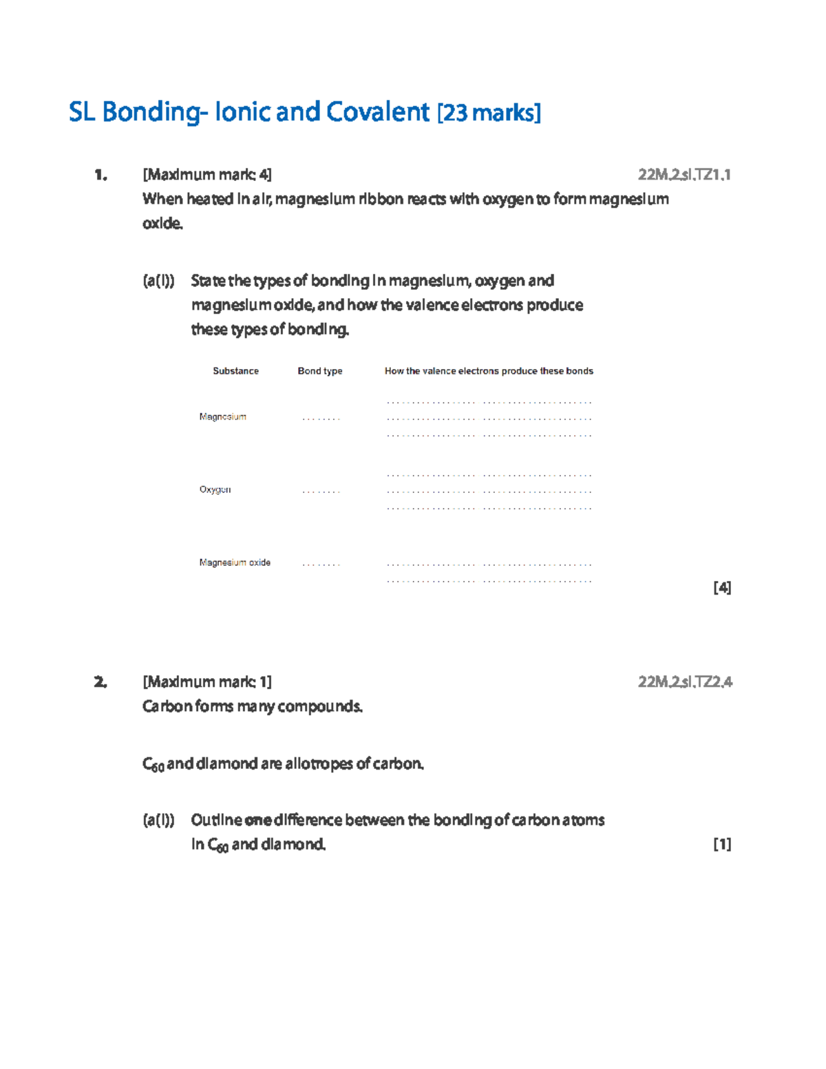SL Bonding- Ionic and Covalent - [Maximum mark: 4] 22M.2.sl. When ...