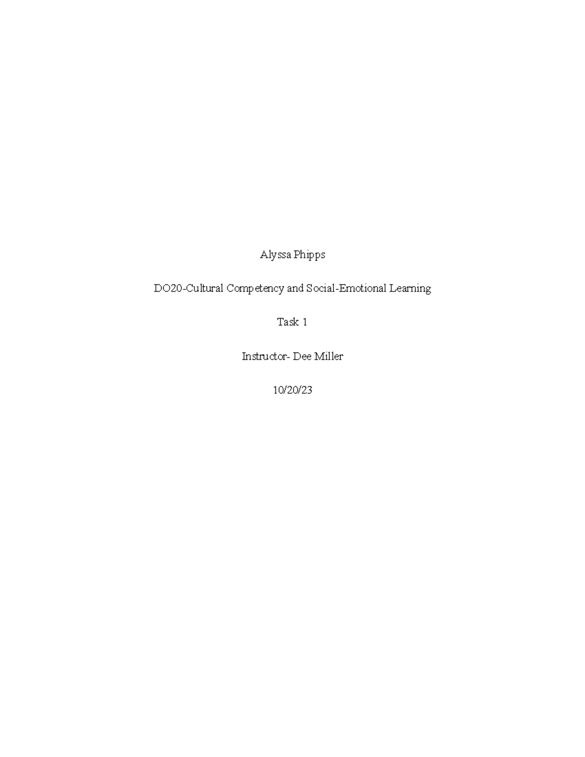 DO20 Task 1 - Alyssa Phipps DO20-Cultural Competency and Social ...