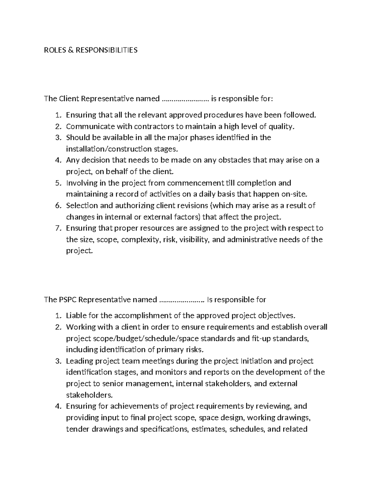 Roles & Responsibilities - ROLES & RESPONSIBILITIES The Client ...