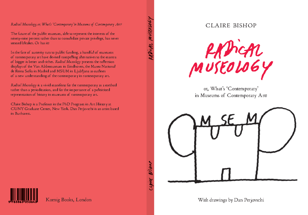 Bishop Claire Radical Museology - 2 Radical Museology, or, What’s ...