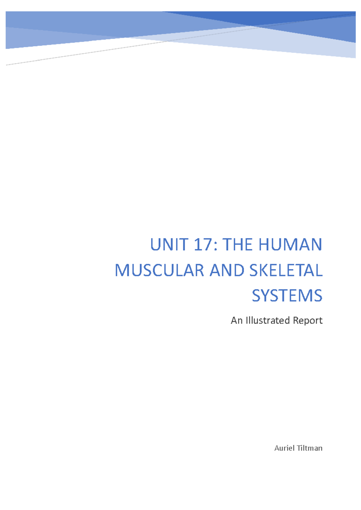 Unit 17 The Human Muscular and Skeletal Systems - Auriel Tiltman UNIT ...