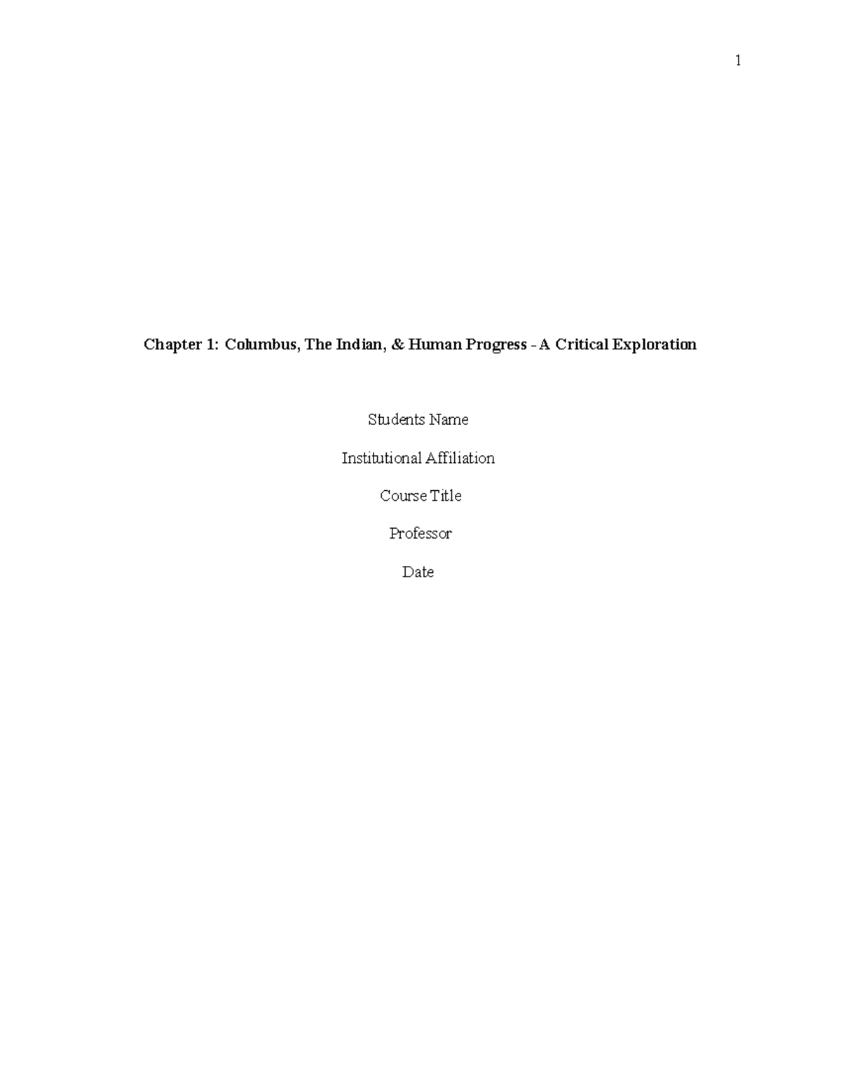 Columbus, The Indian, & Human Progress - Chapter 1: Columbus, The ...