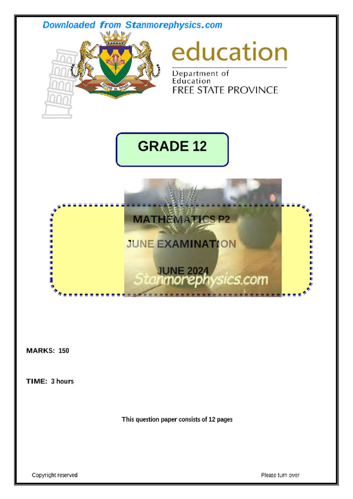 FS Maths Grade 12 June 2024 P2 and Memo - NSC Copyright reserved Please ...