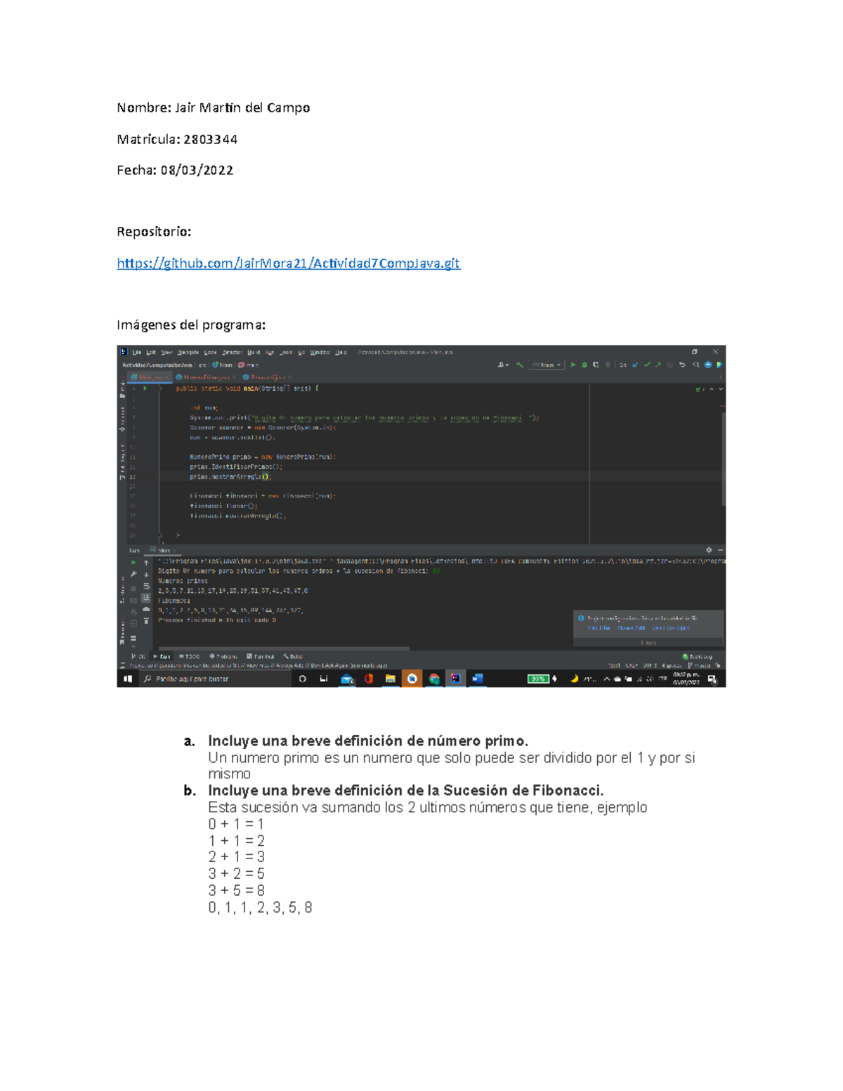 Computacion en java Actividad 7 - Nombre: Jair Martin del Campo Matricula: 2803344 Fecha: 08/03 ...