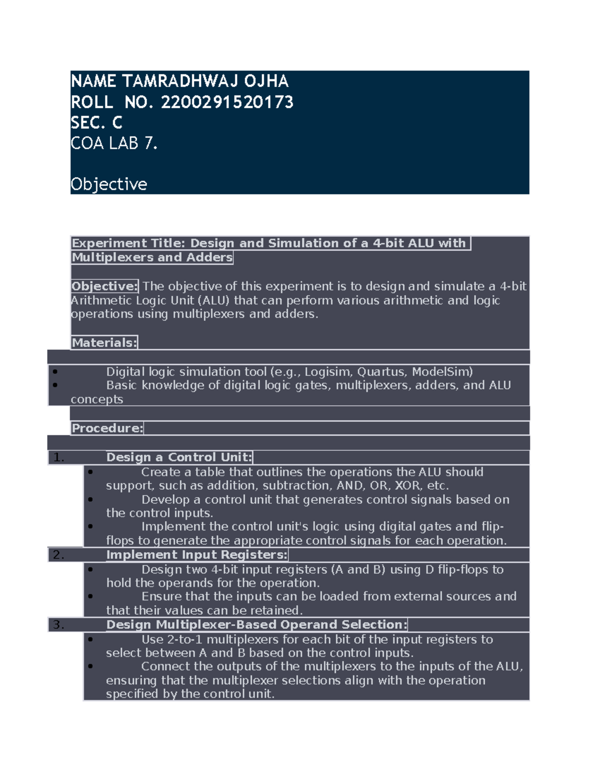 NAME Tamradhwaj OJHA - NAME TAMRADHWAJ OJHA ROLL NO. 2200291520173 SEC. C COA LAB 7. Objective ...