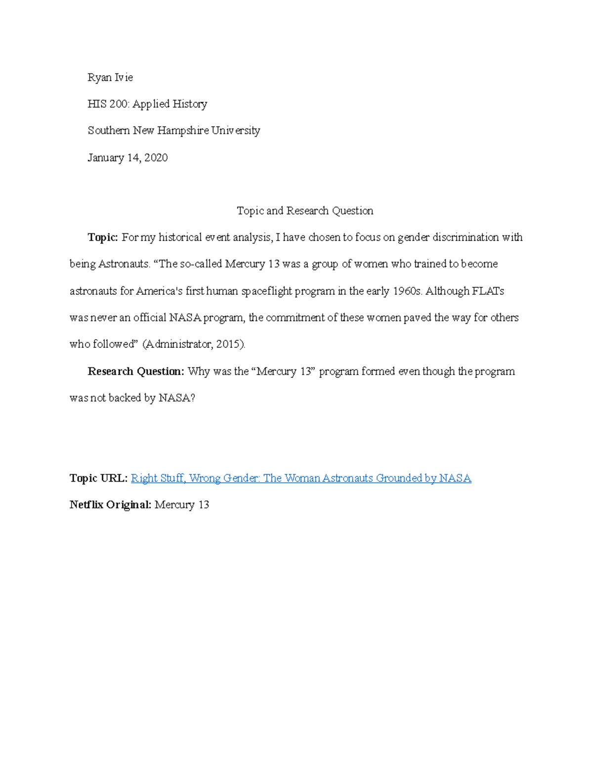 HIS-200 Research Topic and Question - Ryan Ivie HIS 200: Applied ...