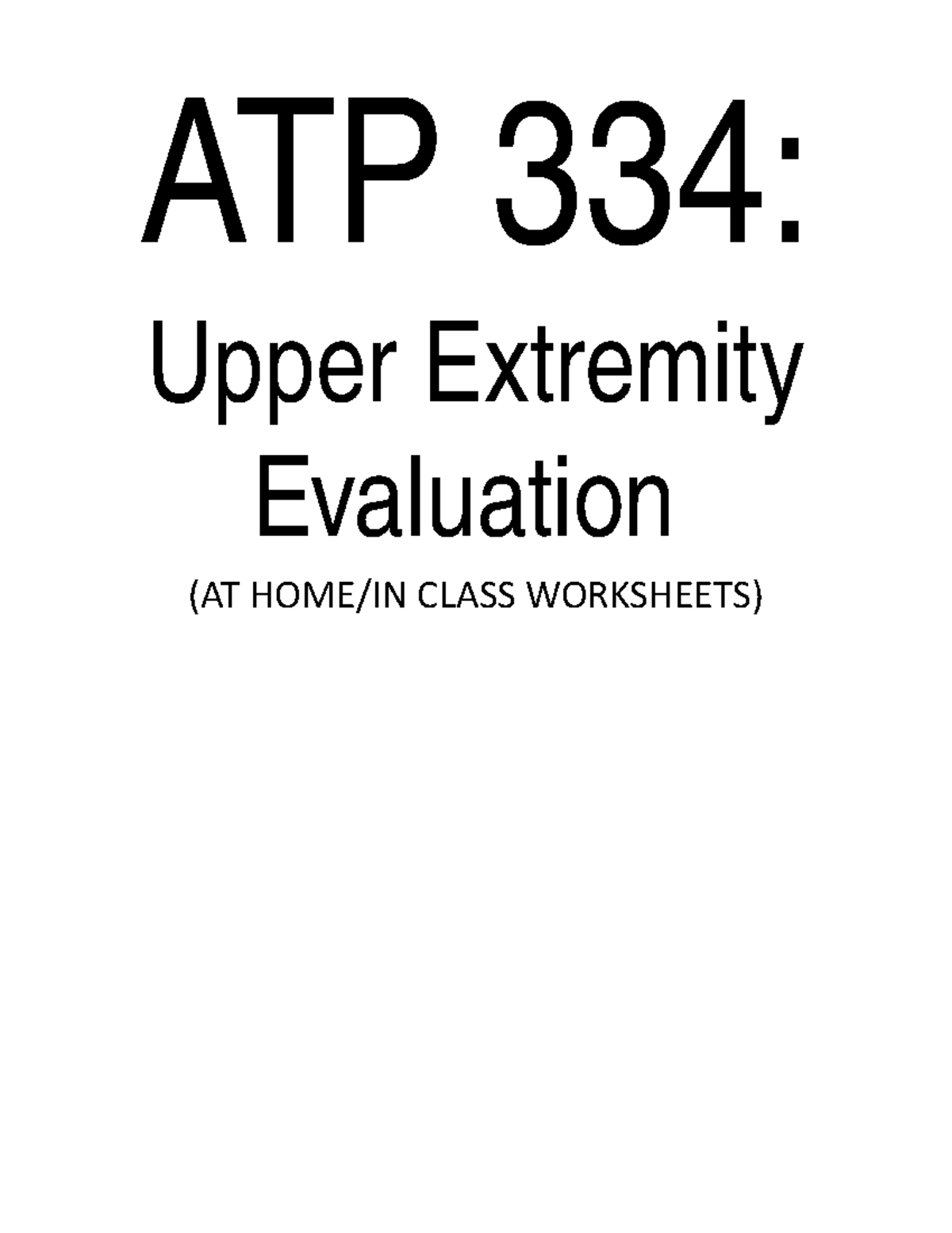 ATP 334 - At Home:Class Worksheets - ATP 334: Upper Extremity ...