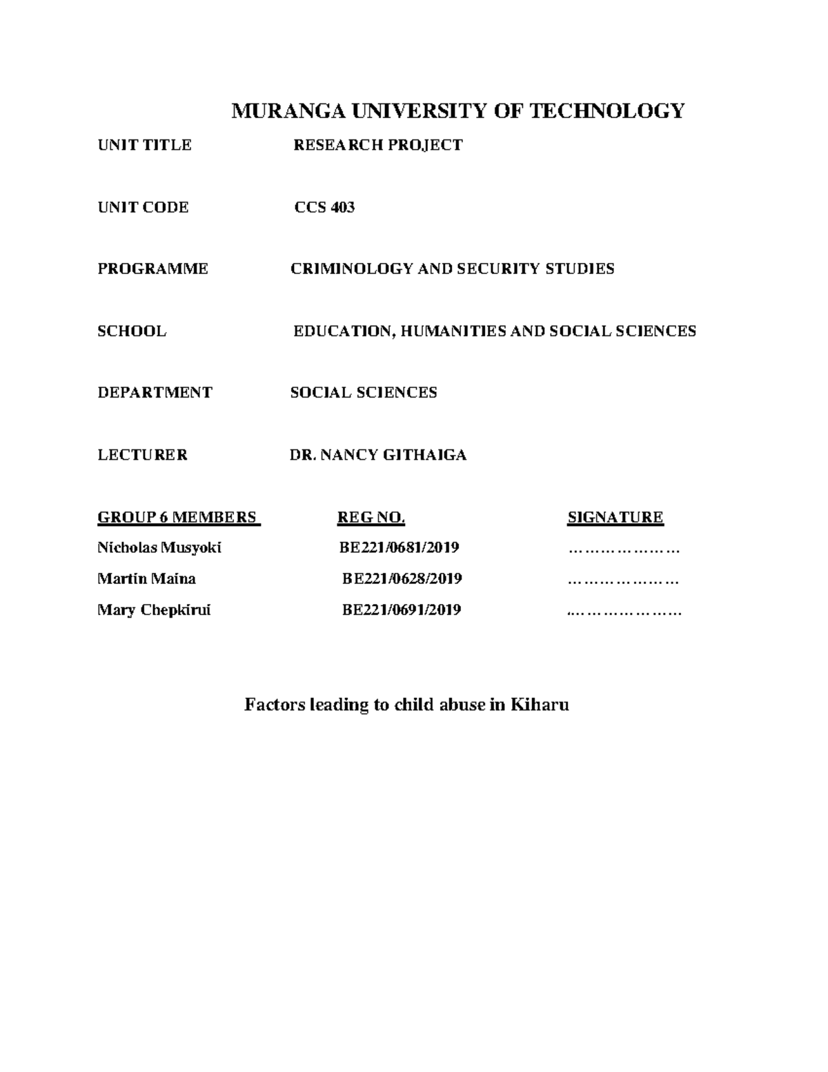 Group 6 Project - MURANGA UNIVERSITY OF TECHNOLOGY UNIT TITLE RESEARCH ...