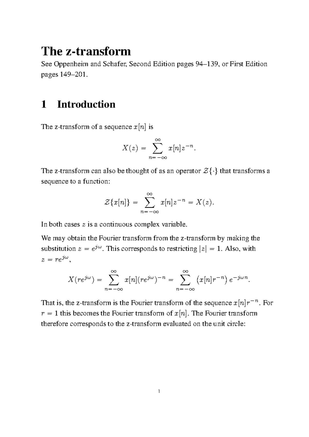 03 ztrans - The z-transform See Oppenheim and Schafer, Second Edition pages 94–139, or First ...