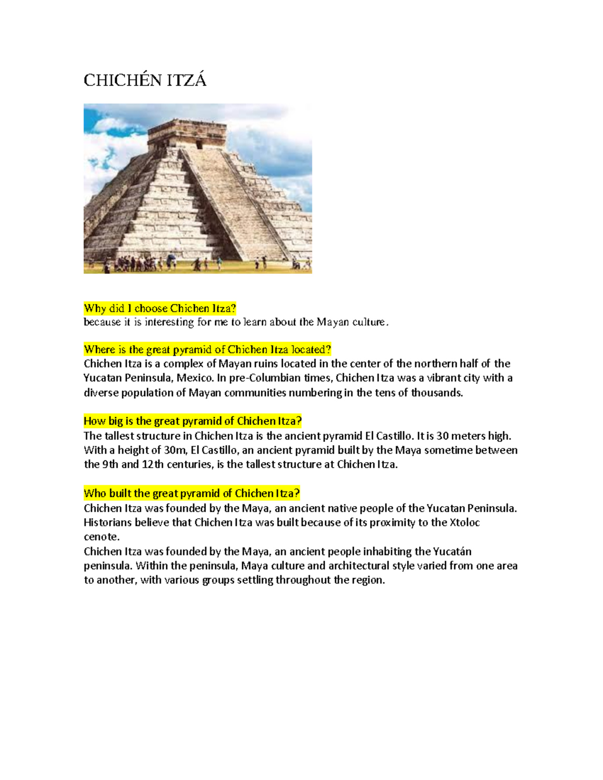 Chichen ITZA - CHICHÉN ITZÁ Why did I choose Chichen Itza? because it ...