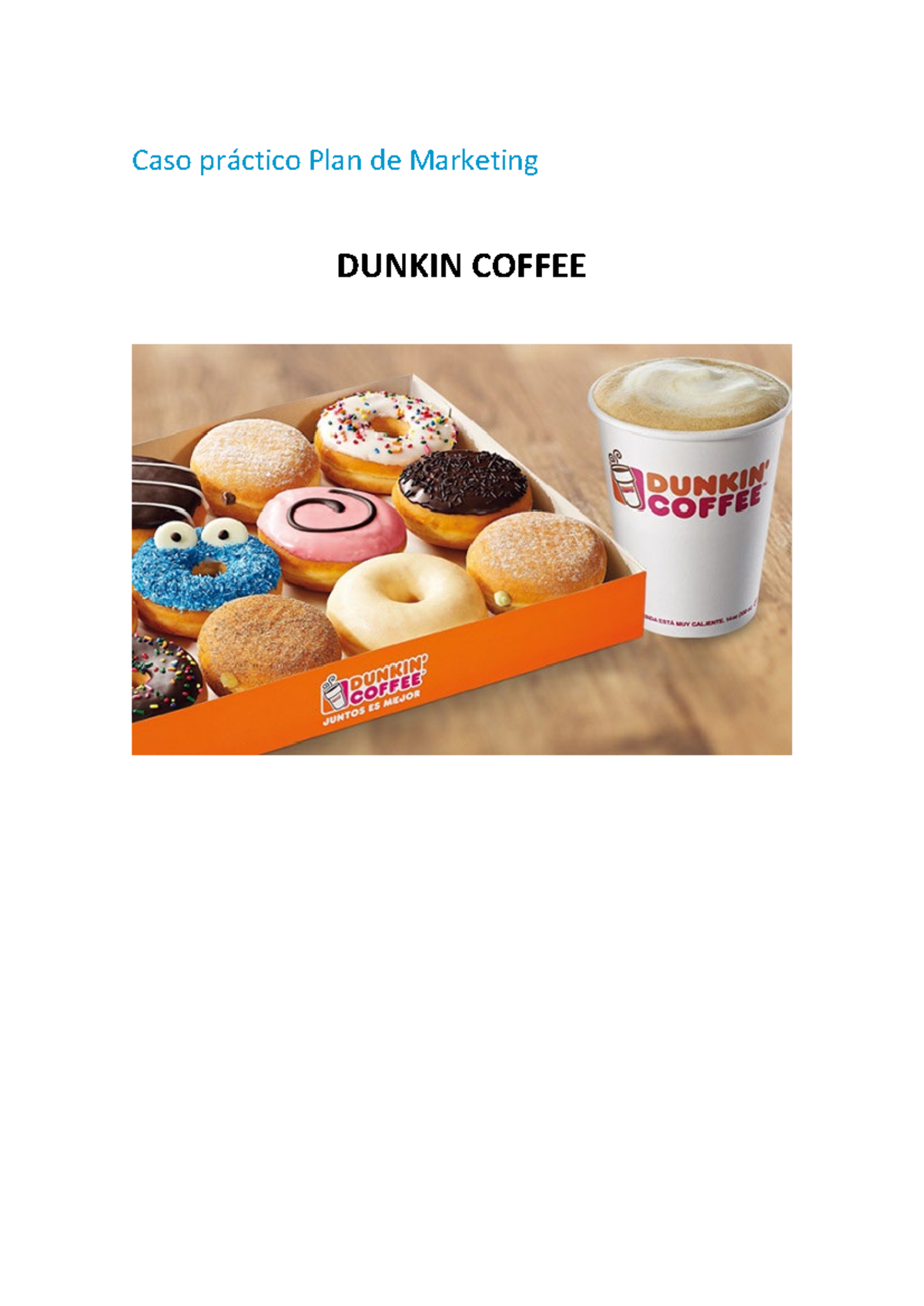 Caso práctico Dunkin - fsfsd - Caso práctico Plan de Marketing DUNKIN ...