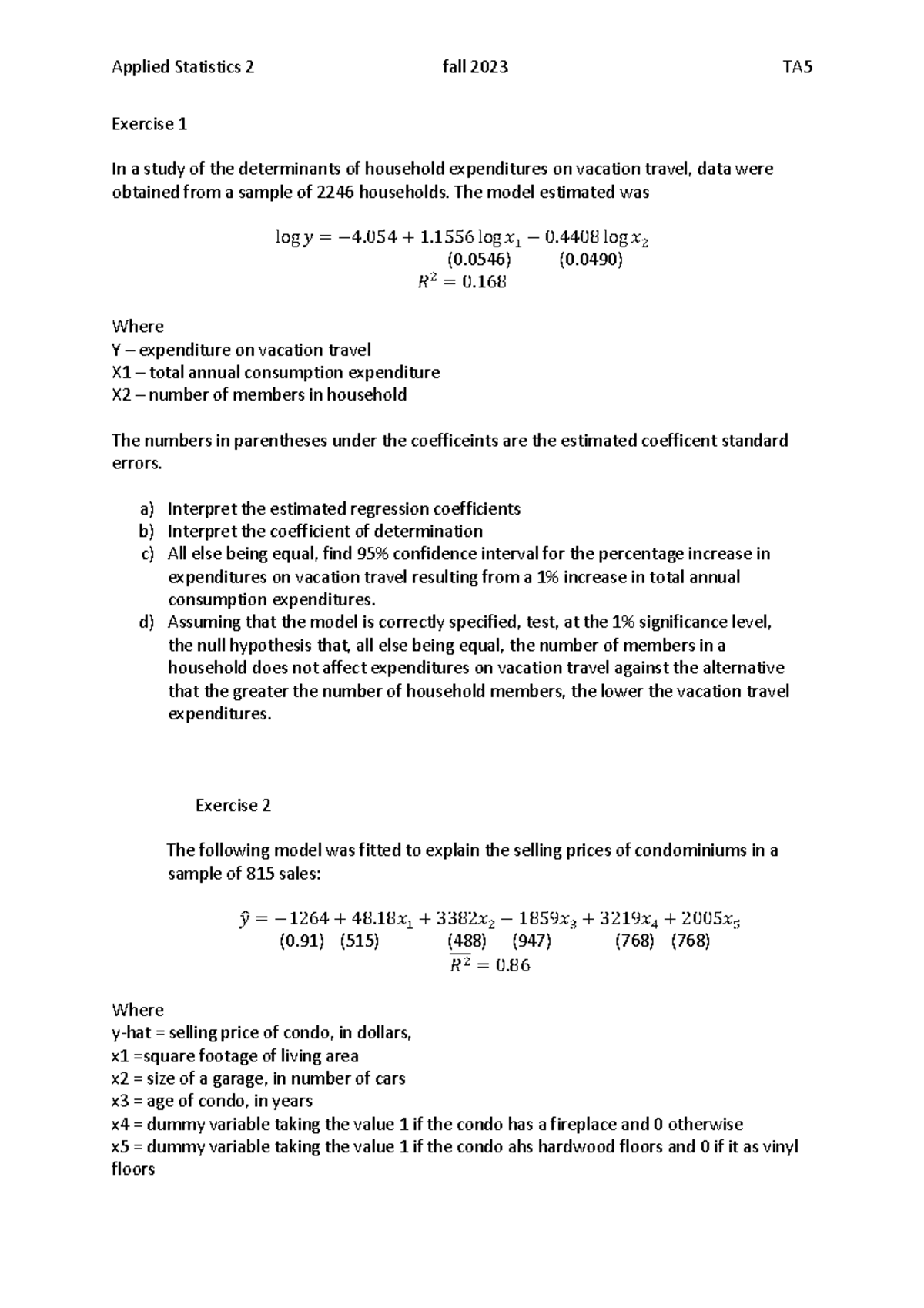 APS2 2023 TA5-1 - Ta session - Applied Statistics 2 fall 2023 TA Exercise 1 In a study of the ...