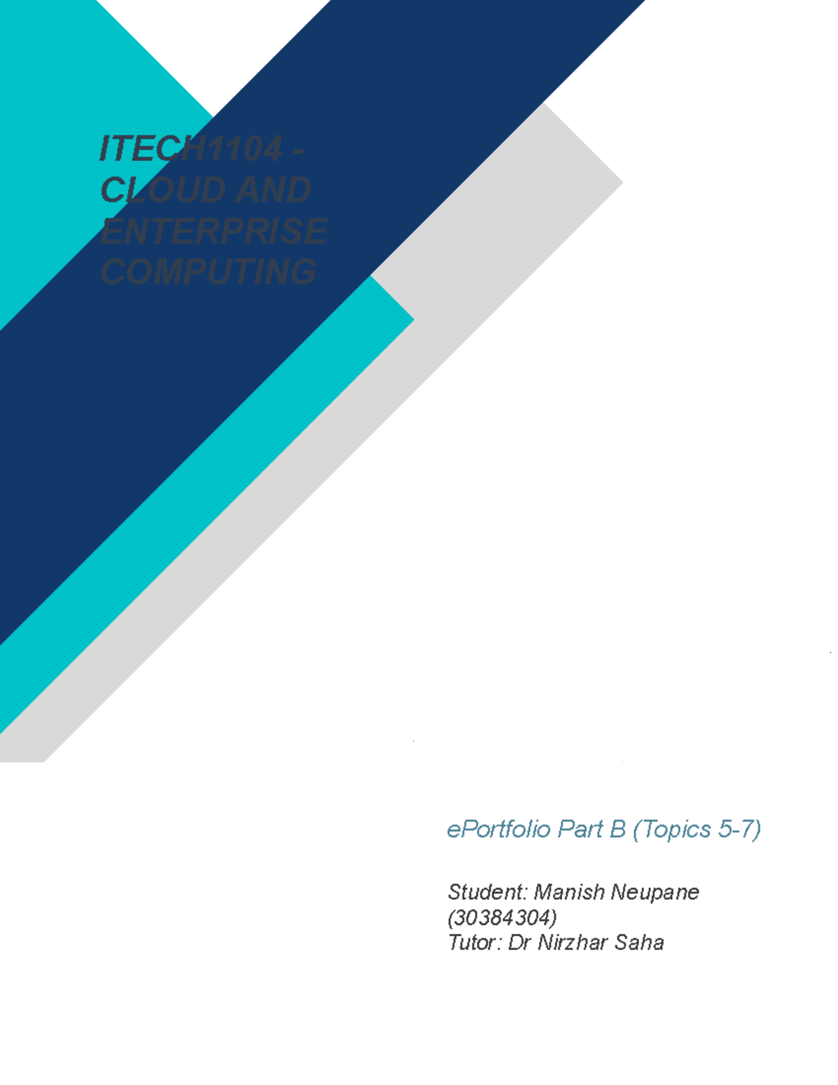 E Portfolio Part B (Topics 5-7) - ITECH1104 - CLOUD AND ENTERPRISE COMPUTING ePortfolio Part B ...
