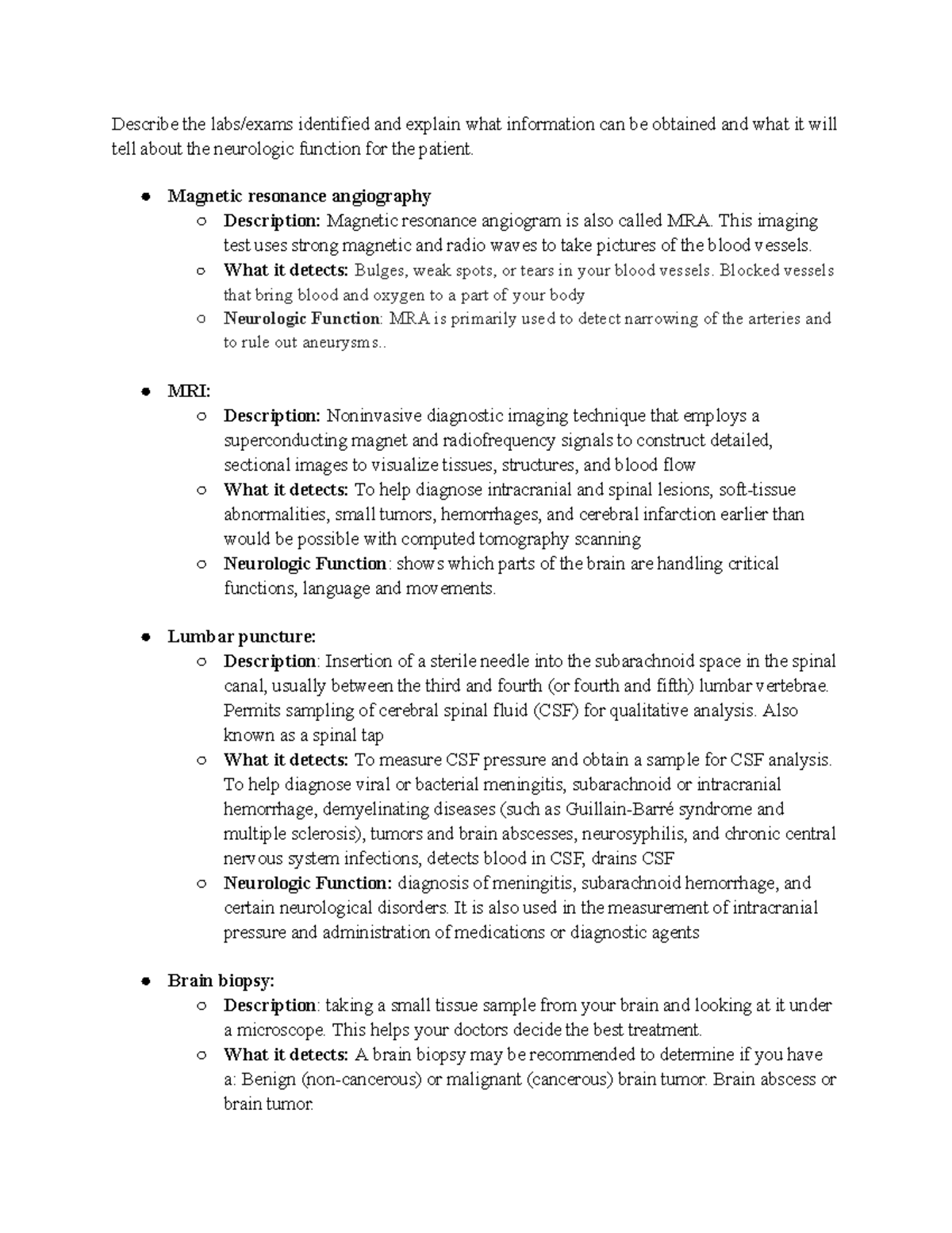 Ticket to class neuro - Describe the labs/exams identified and explain ...