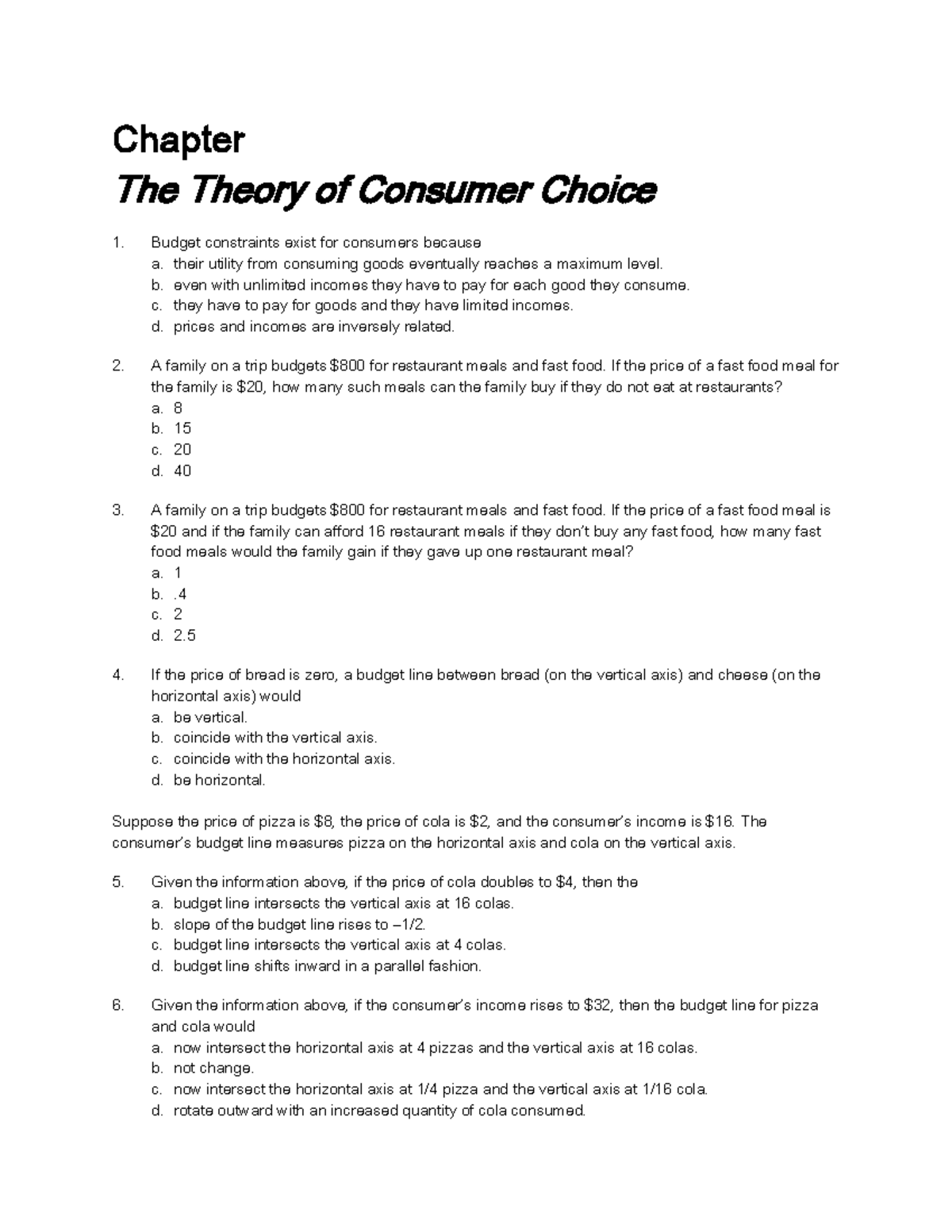 Chapter 21 - Chapter The Theory of Consumer Choice Budget constraints ...