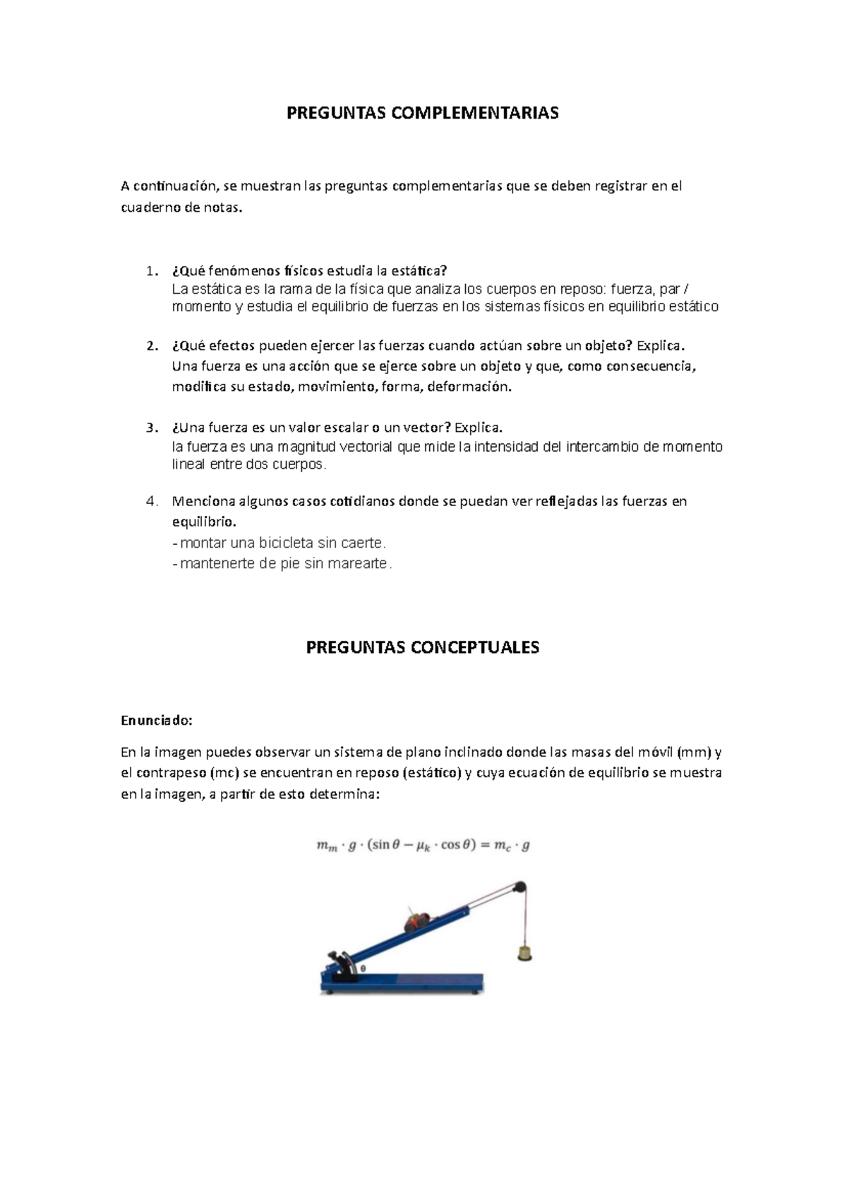 Laboratorio 2 - fisica conceptual - PREGUNTAS COMPLEMENTARIAS A continuación, se muestran las ...