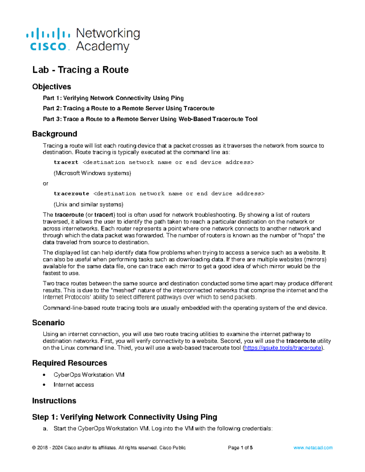 5.1.5 Lab - Tracing a Route - Objectives Part 1: Verifying Network Connectivity Using Ping Part ...