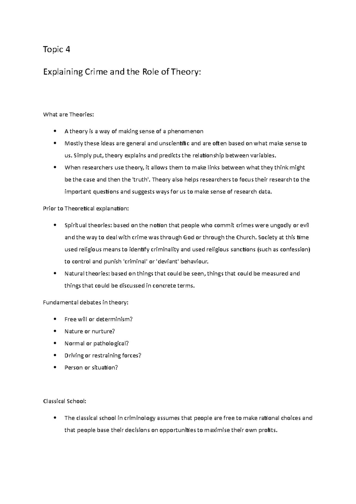 Topic 4 - CRIM100 lecture notes - Topic 4 Explaining Crime and the Role ...