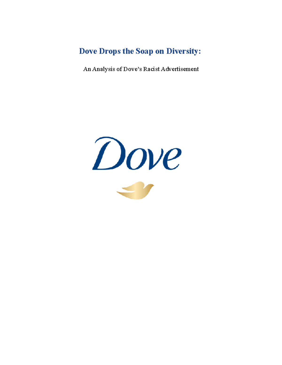 STC 501 - Dove Case Study - Dove Drops the Soap on Diversity: An ...