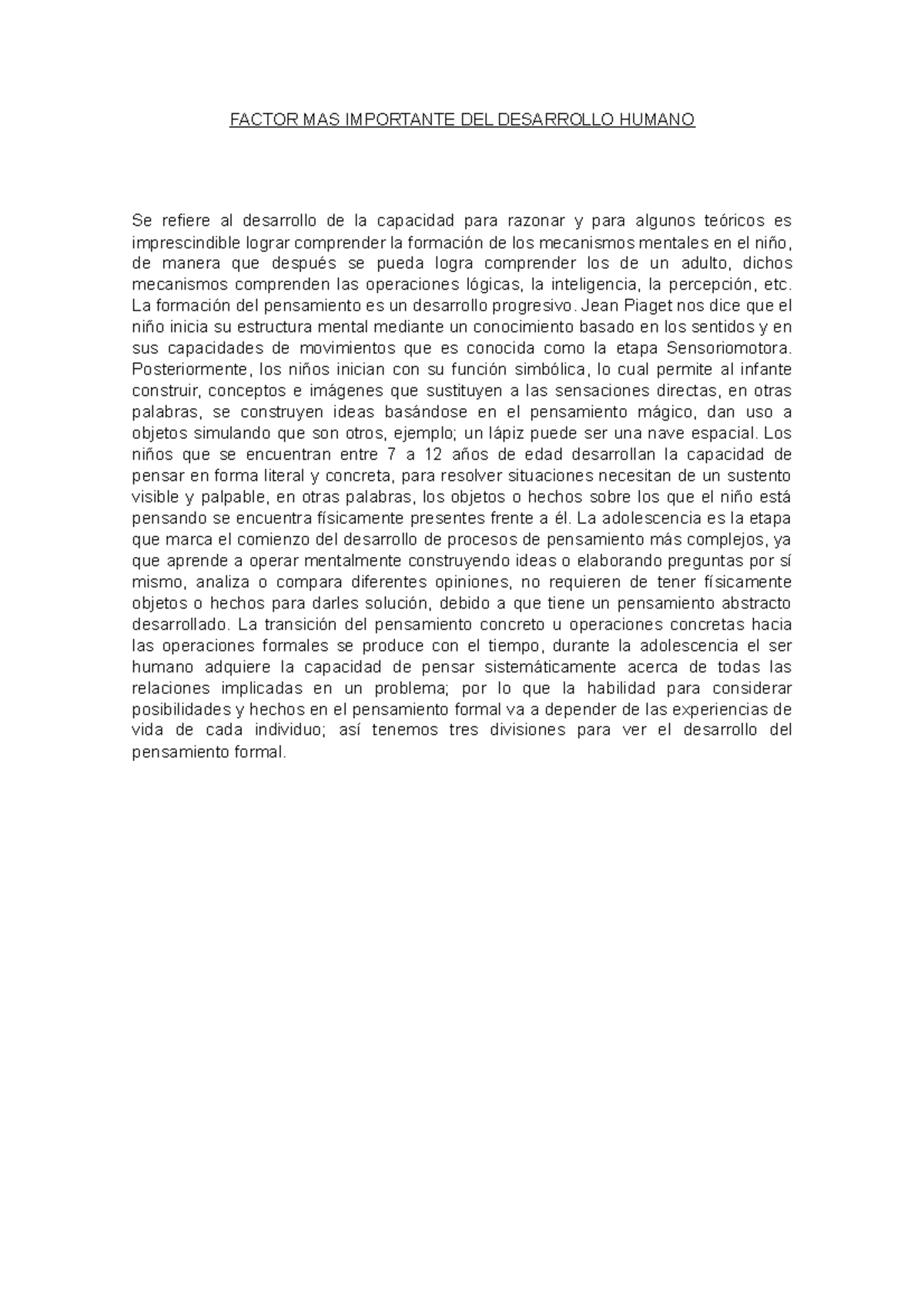 Psicologia desarrollo humano - FACTOR MAS IMPORTANTE DEL DESARROLLO ...