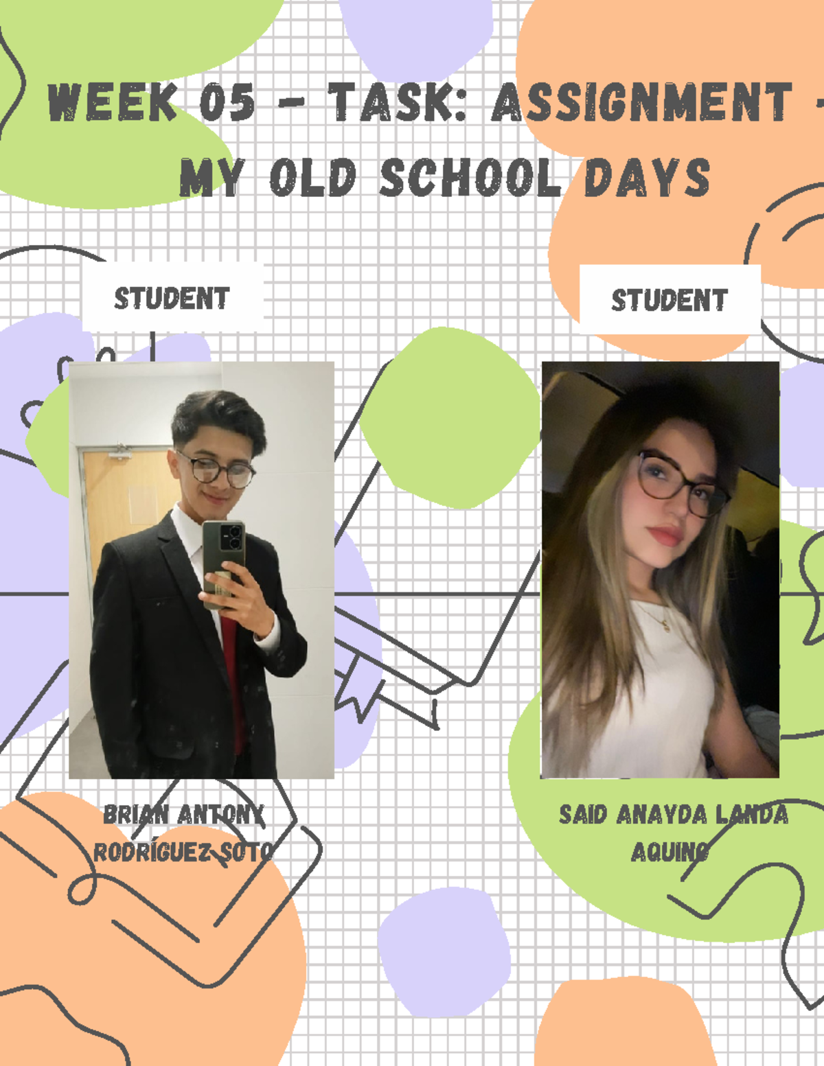 Week 05 - Task Assignment - My old school days - WEEK 05 - TASK: ASSIGNMENT - MY OLD SCHOOL DAYS ...