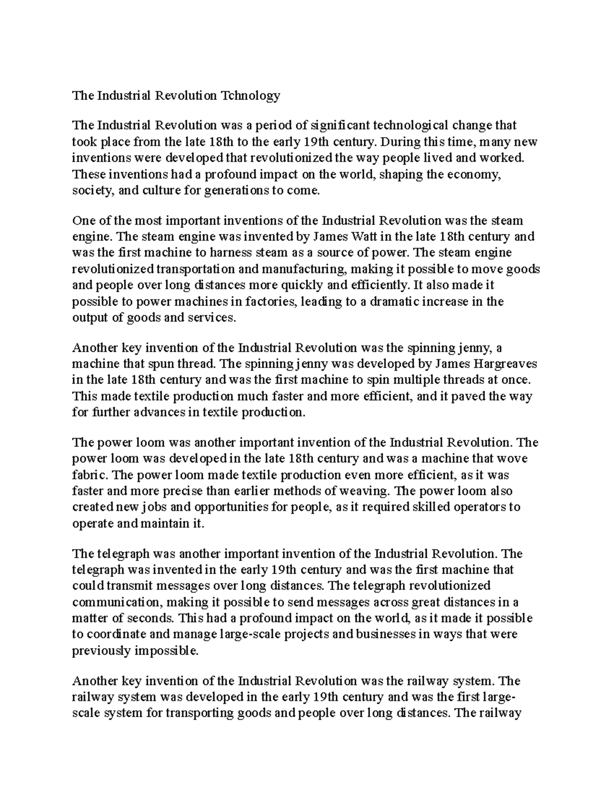 The Industrial Revolution Tchnology - During this time, many new ...