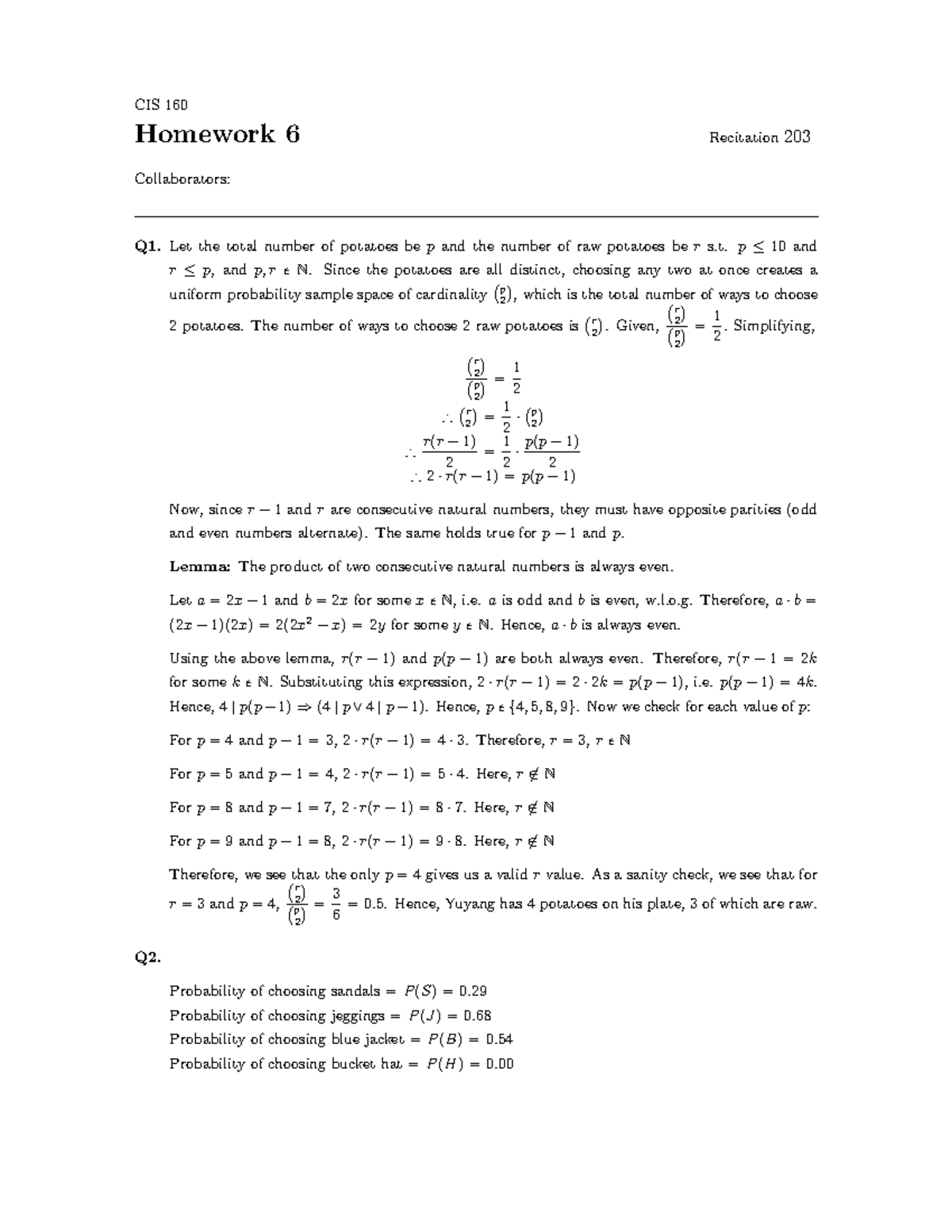 Homework 6 - DP - CIS 160 Homework 6 Recitation 203 Collaborators: Q1 the total number of ...