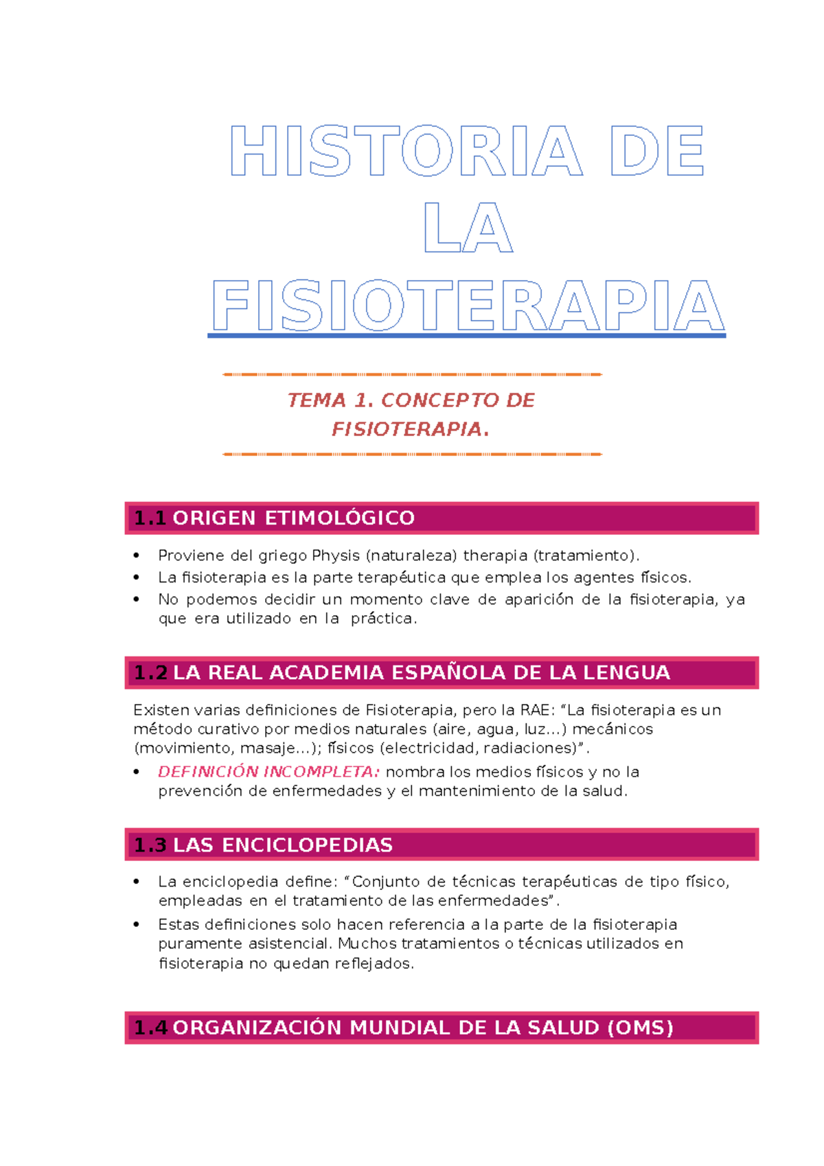 Historia DE LA Fisioterapia - HISTORIA DE LA FISIOTERAPIA TEMA 1. CONCEPTO DE FISIOTERAPIA. 1 ...