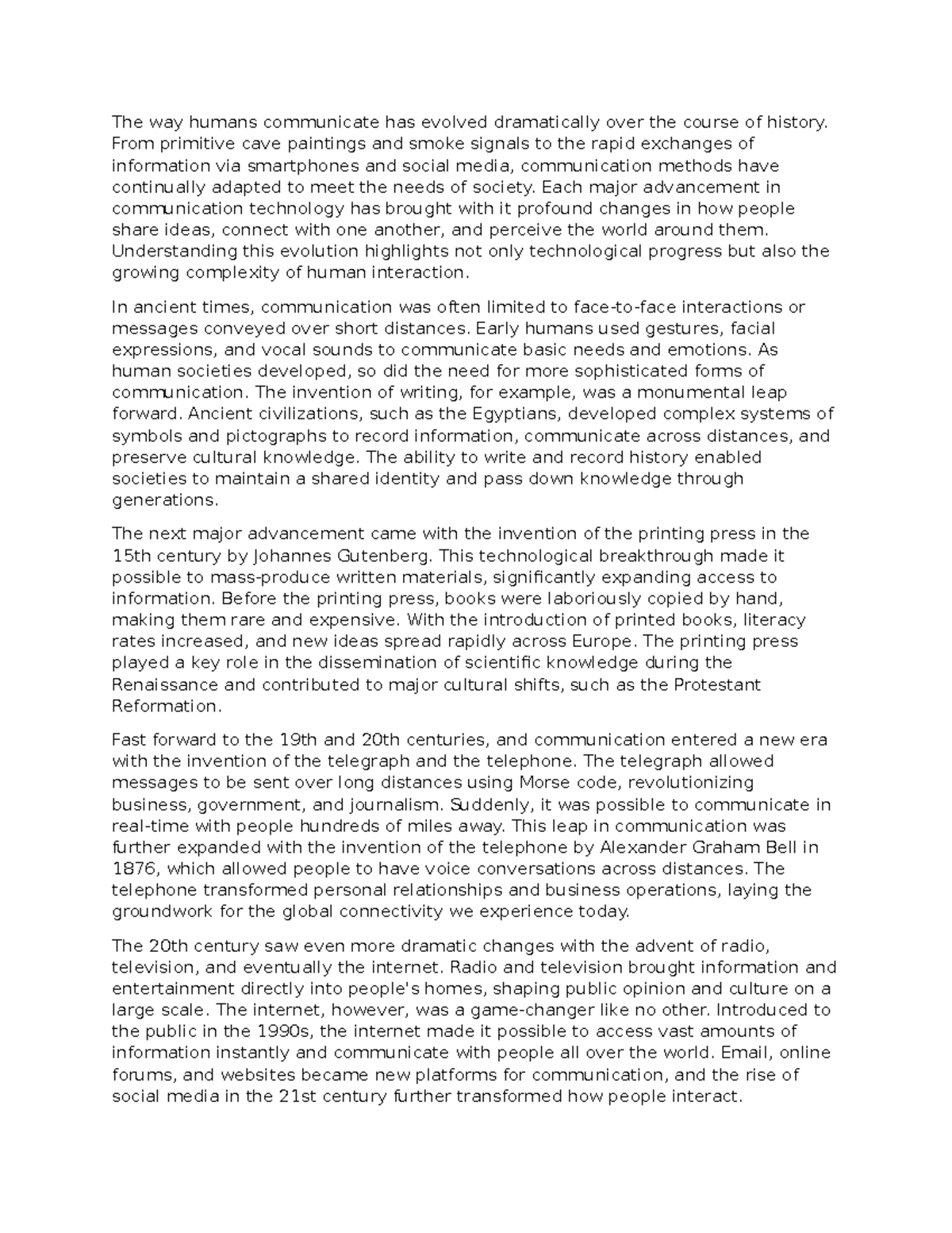 The way humans communicate has evolved dramatically over the course of ...