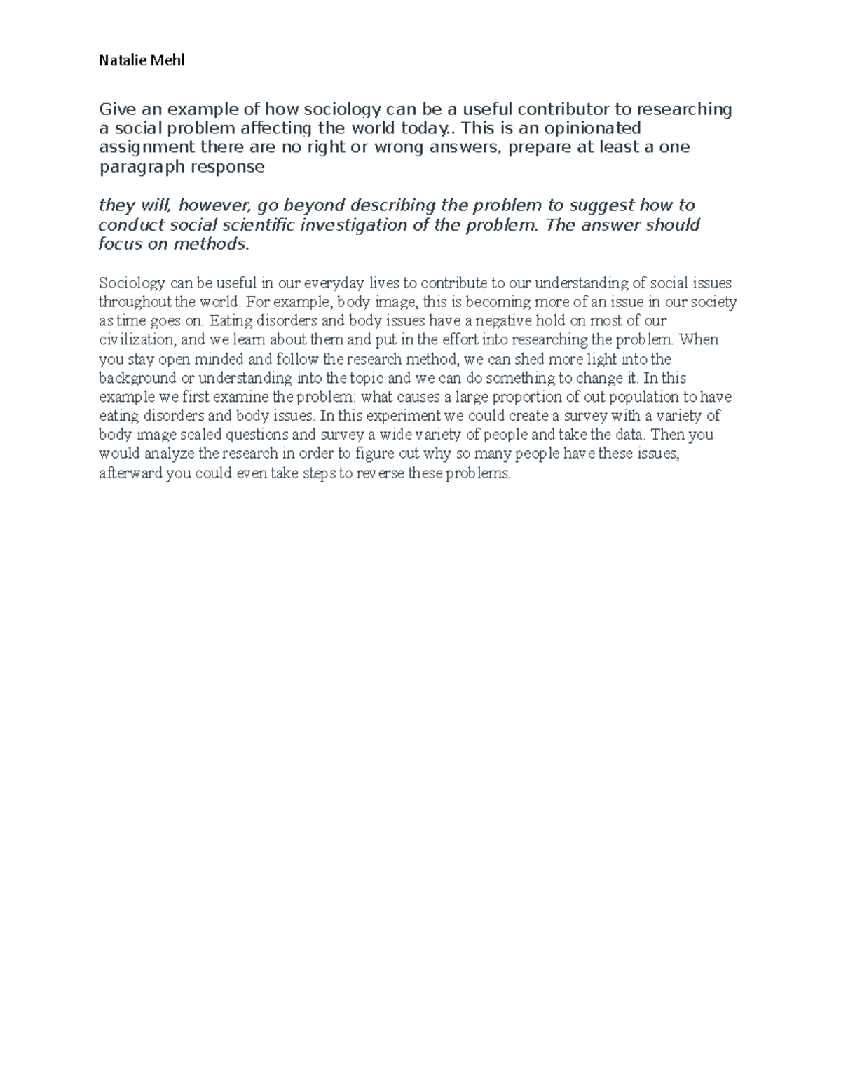 Module 4 - daily questions - Natalie Mehl Give an example of how ...