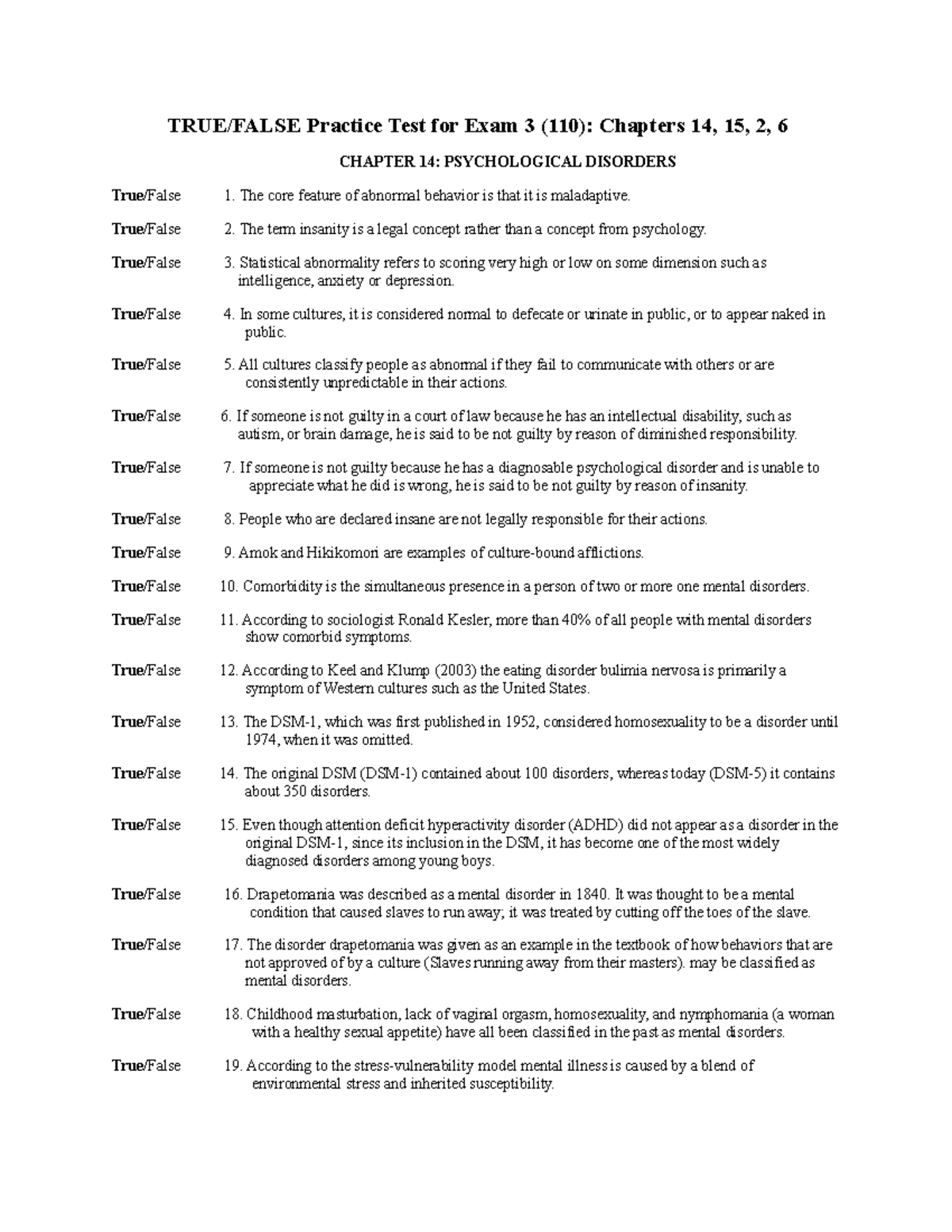 EXAM 3 TRUE- False Textbook Practice Test (110) Fall 2020 - TRUE/FALSE ...