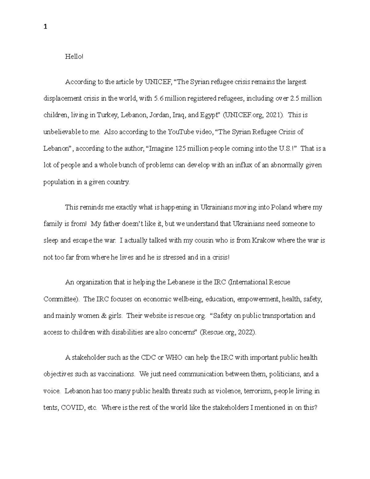 9-1 Discussion - 1 Hello! According to the article by UNICEF, “The ...