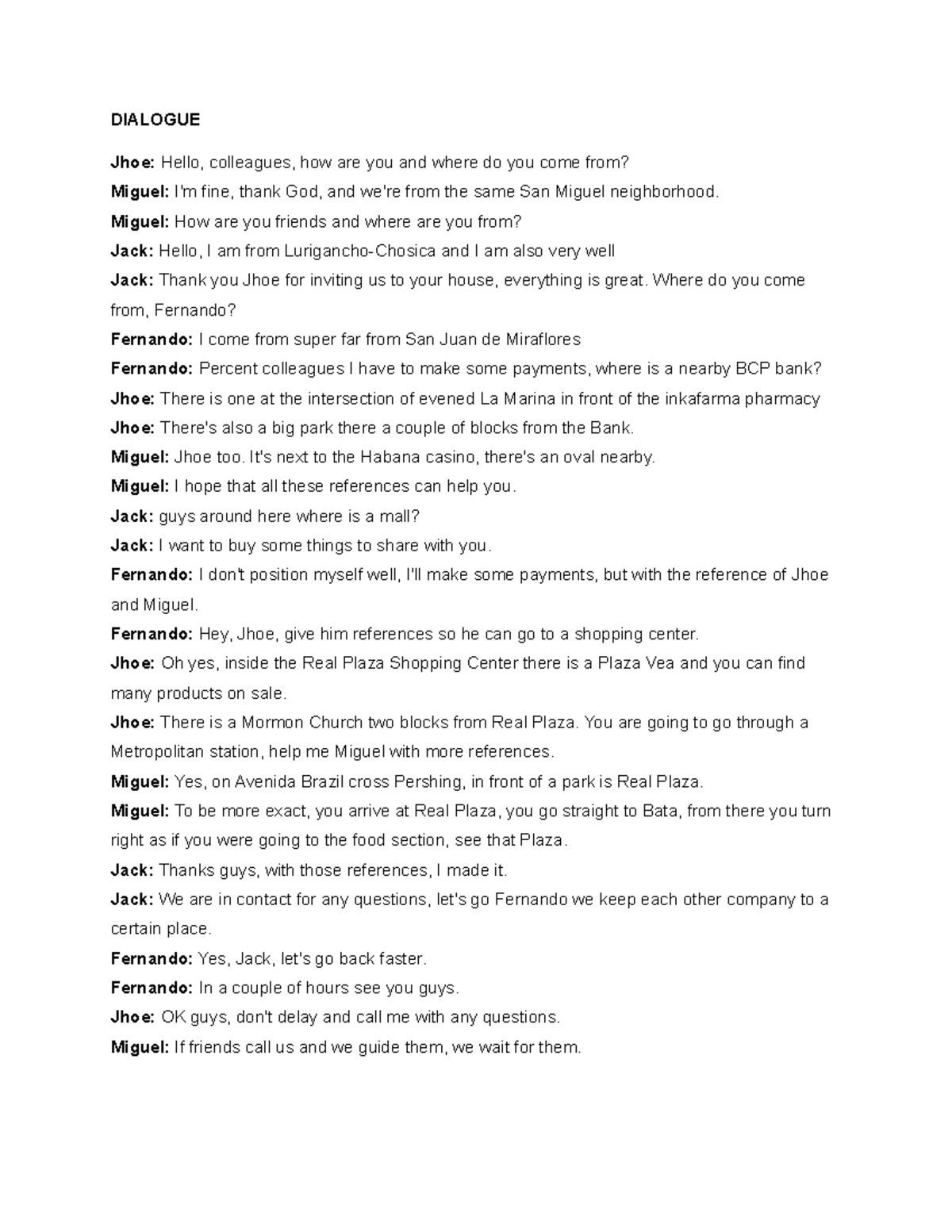 Dialogo Semana 4 Ingles - DIALOGUE Jhoe: Hello, colleagues, how are you ...