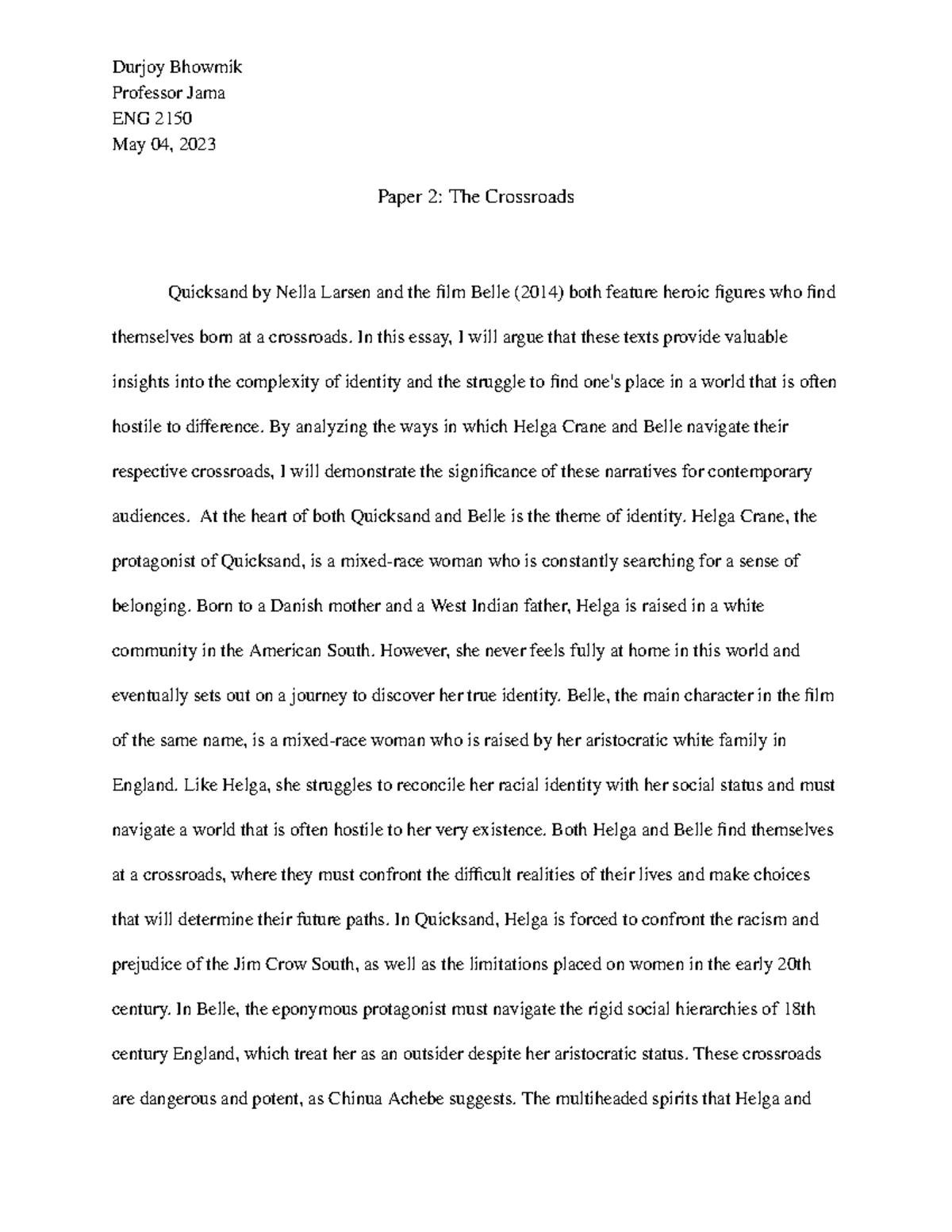 English Paper 2 The Crossroads - Professor Jama ENG 2150 May 04, 2023 ...