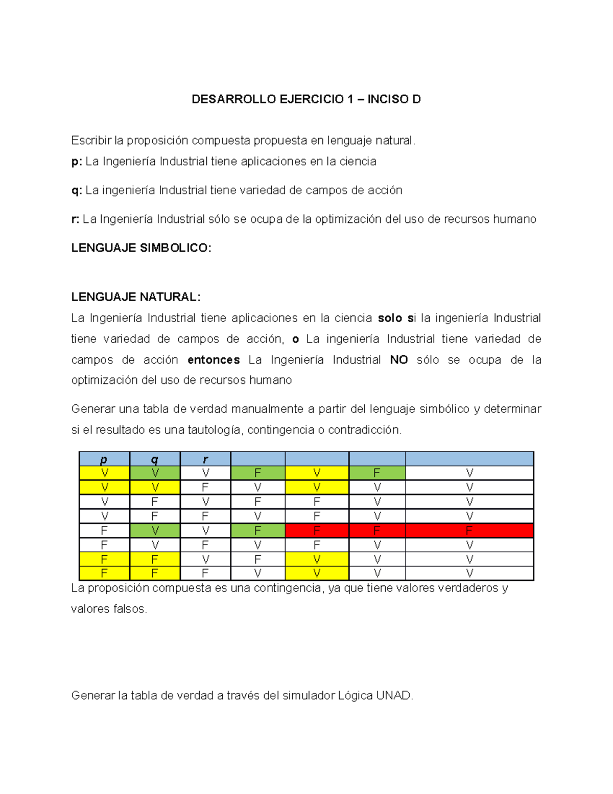 Logica letra E 16-01-2022 - DESARROLLO EJERCICIO 1 – INCISO D Escribir ...