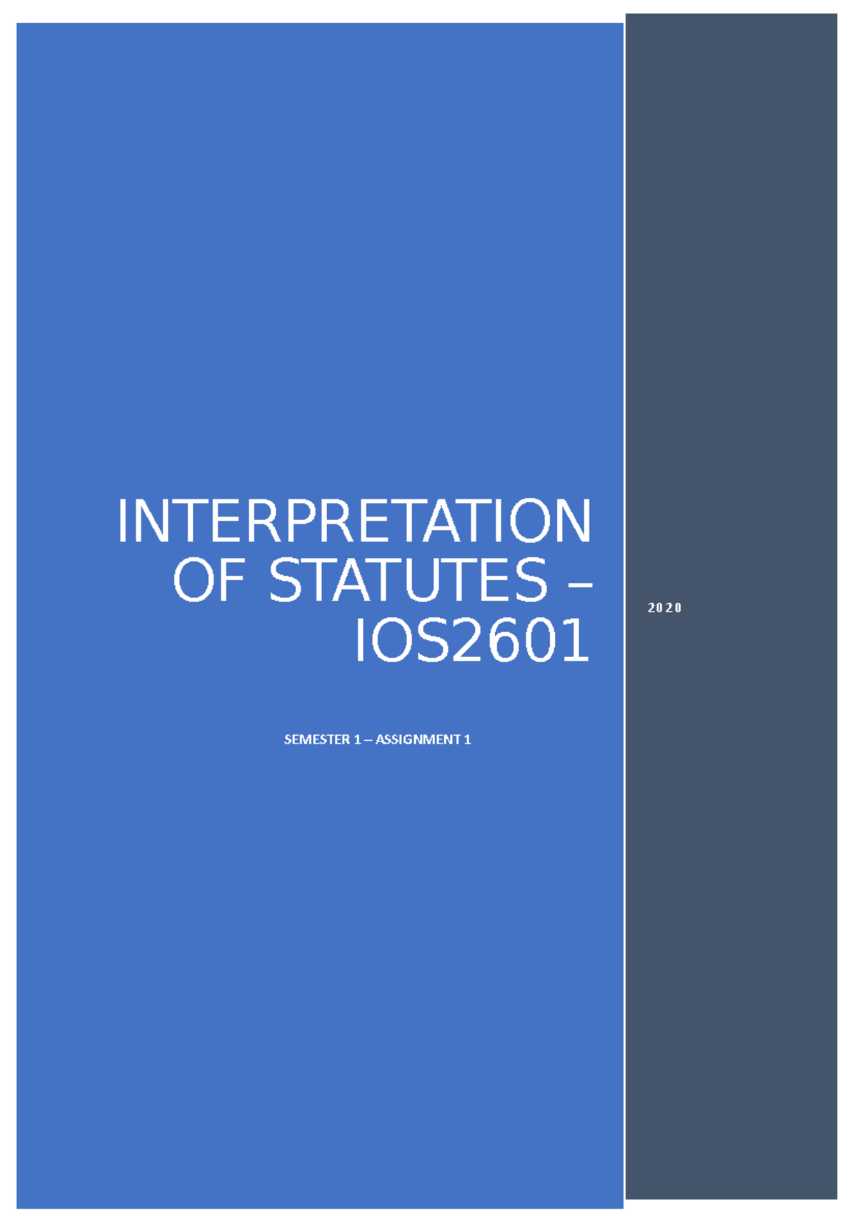 Ios2601 Assignment Interpretation Of Statutes Ios Semester 1 Assignment 1 2020 Question 1