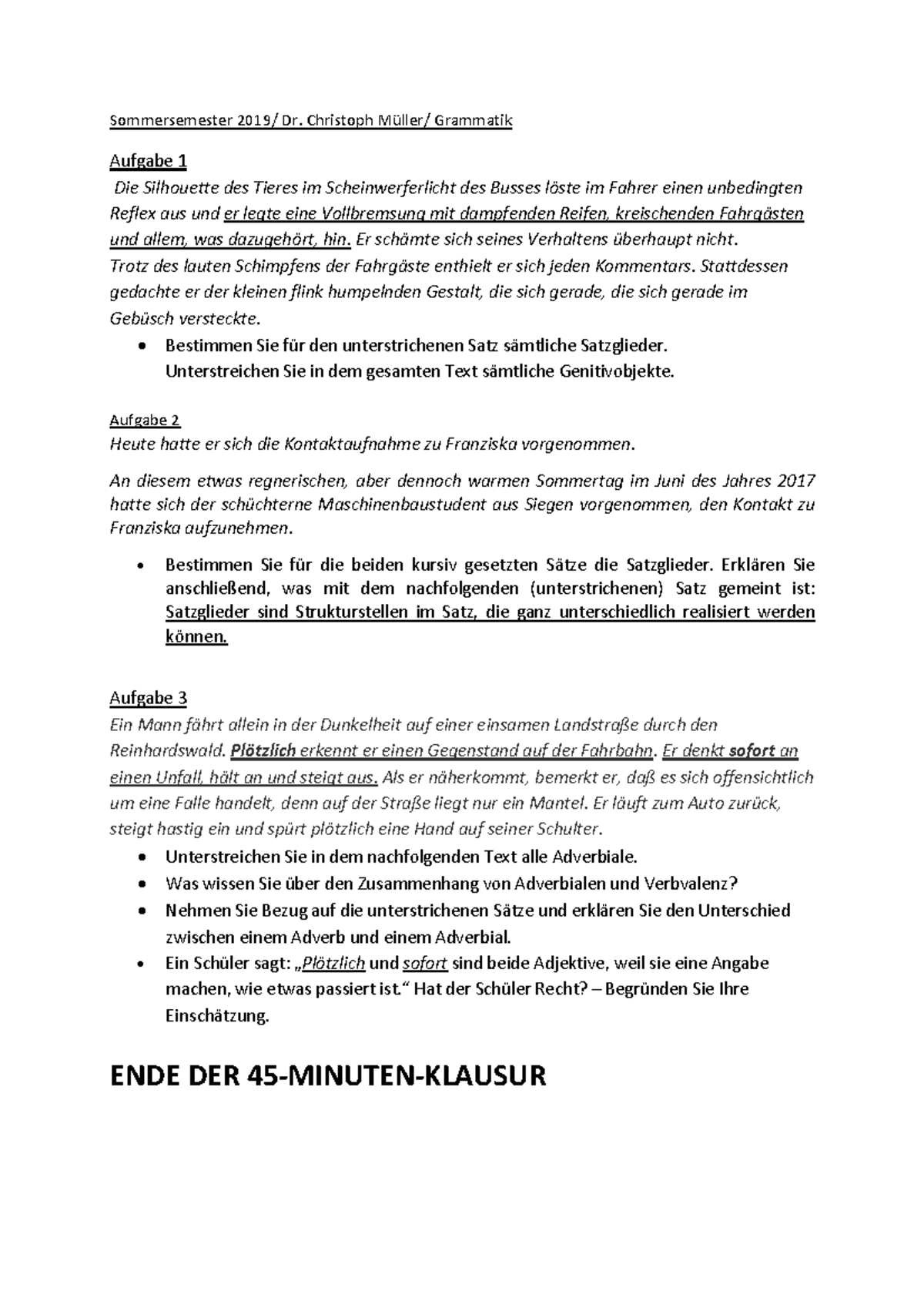 Altklausur Grammatik - Sommersemester 2019/ Dr. Christoph Müller/ Grammatik Aufgabe 1 Die ...