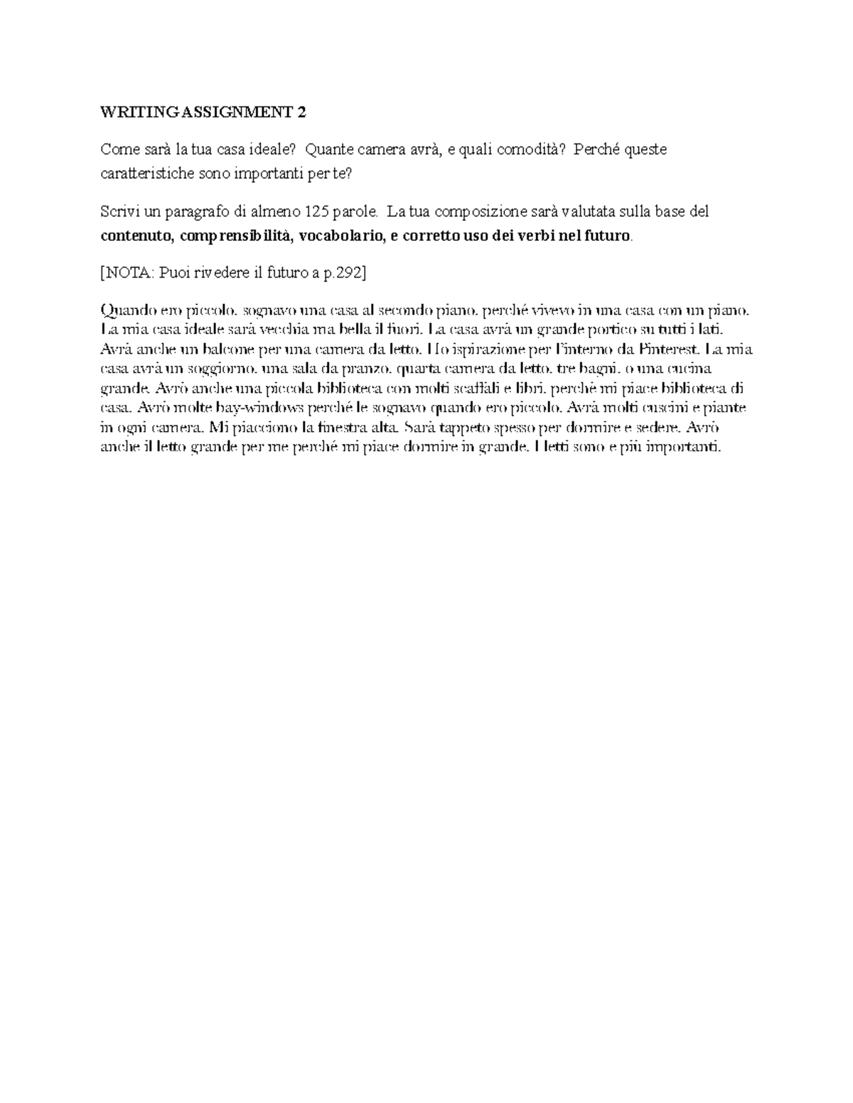 ITAL 102 Writing Assignment 2 - WRITING ASSIGNMENT 2 Come sarà la tua ...